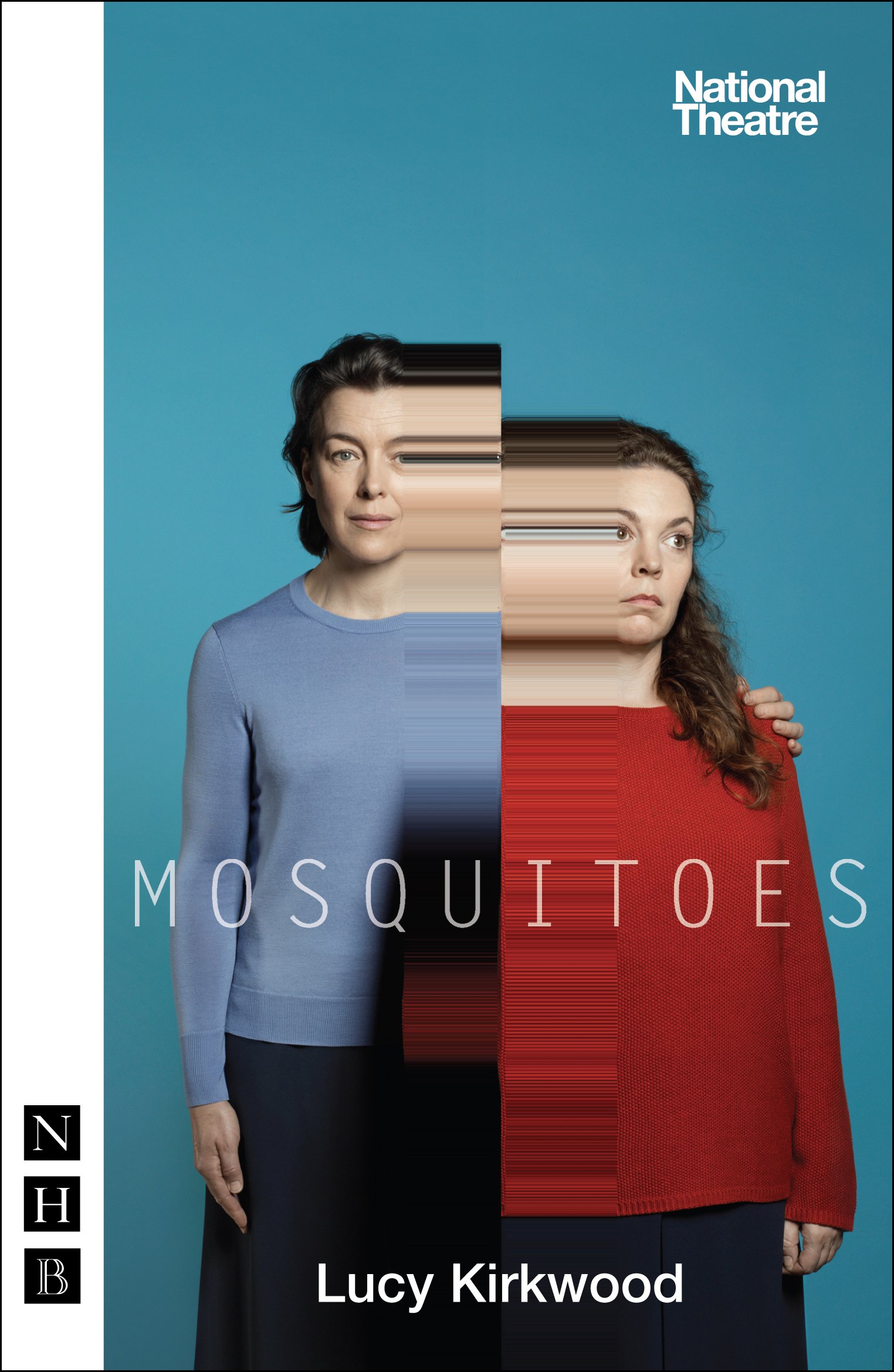 Mosquitoes (NHB Modern Plays): Amazon.co.uk: Lucy Kirkwood ...
