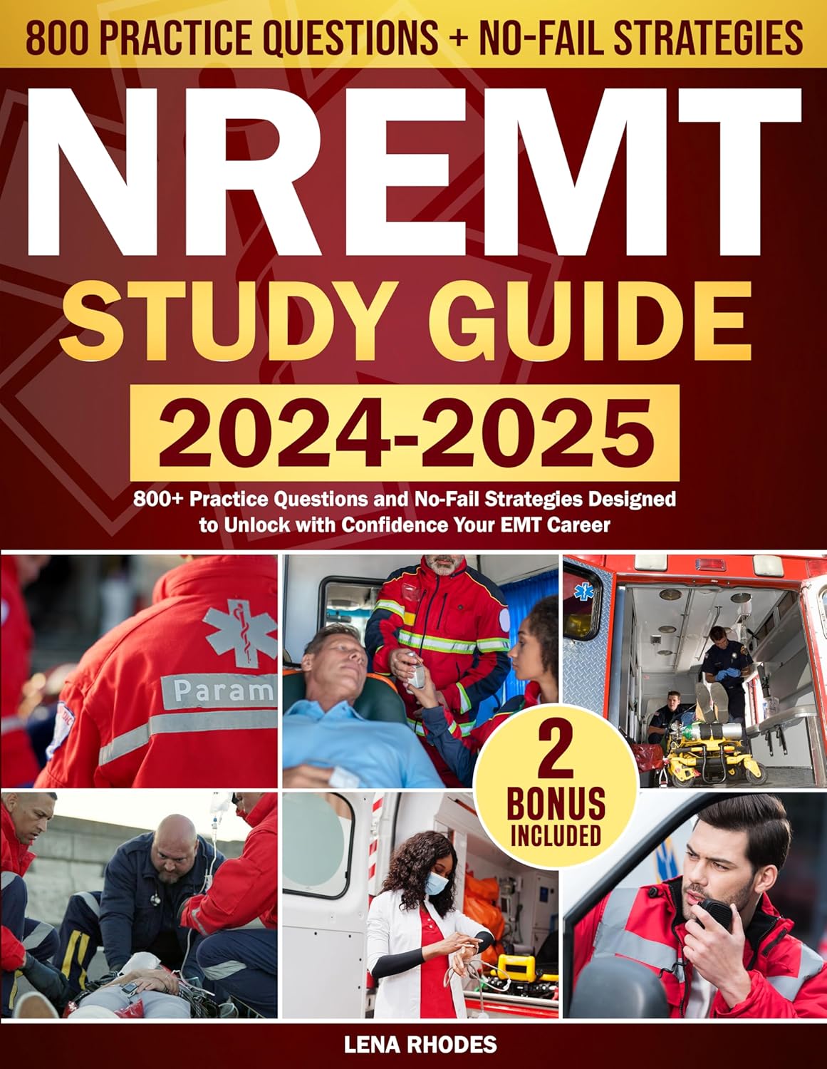 Amazon.com: NREMT Study Guide 2024-2025: 800+ Practice Questions and No ...