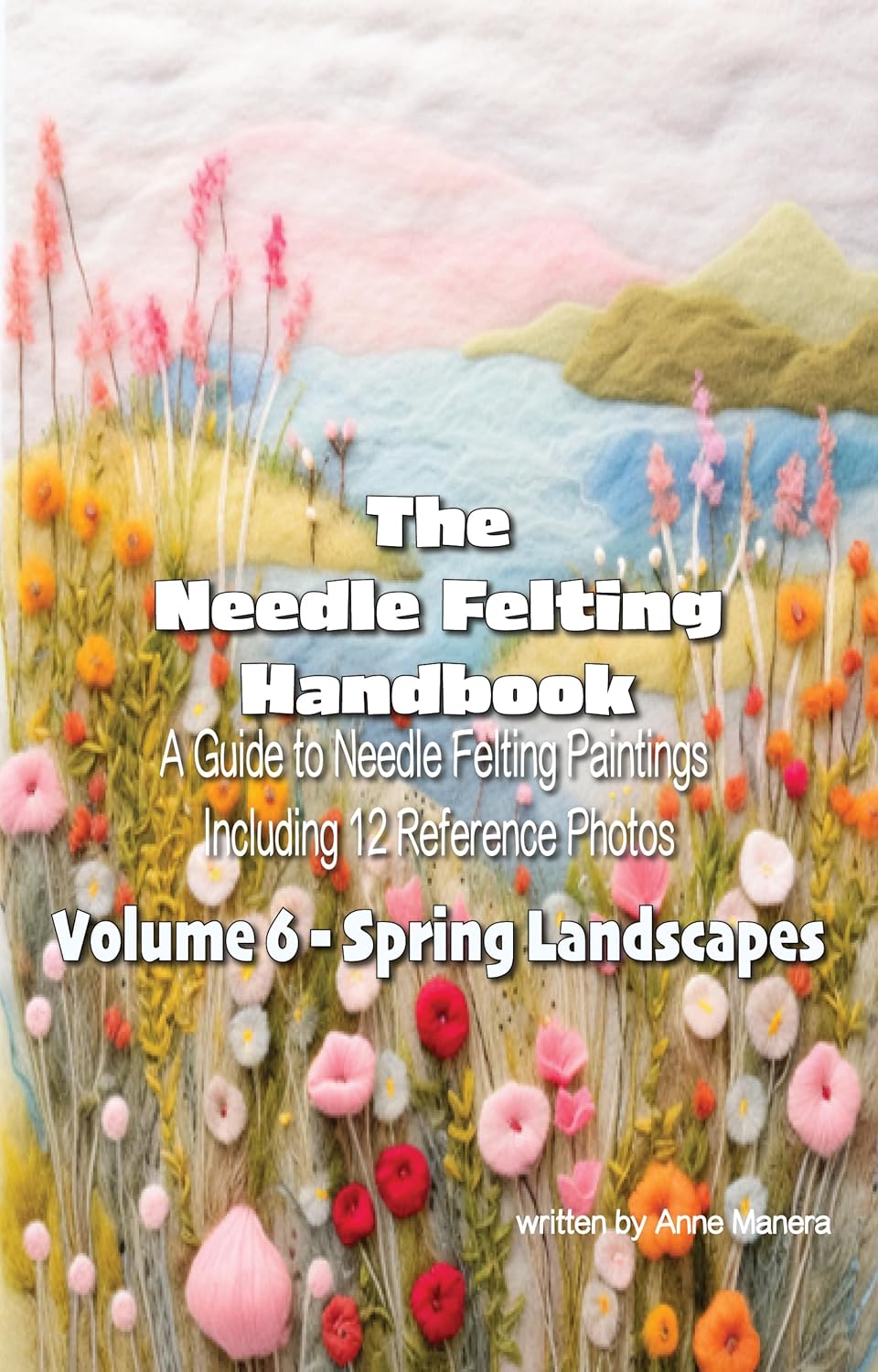 Amazon.com: The Needle Felting Handbook A Guide to Needle Felting ...