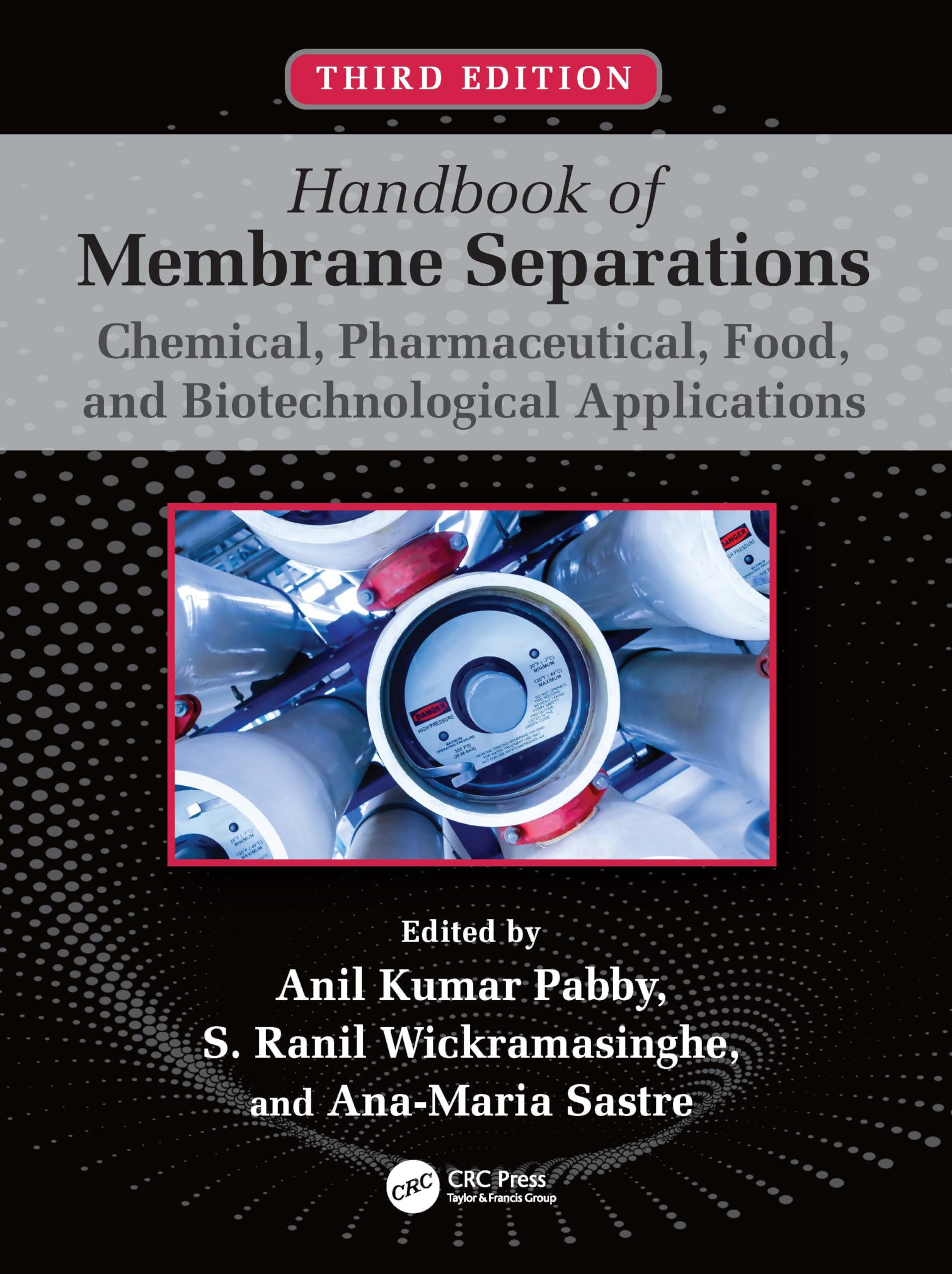 Handbook of Membrane Separations: Chemical, Pharmaceutical, Food, and ...