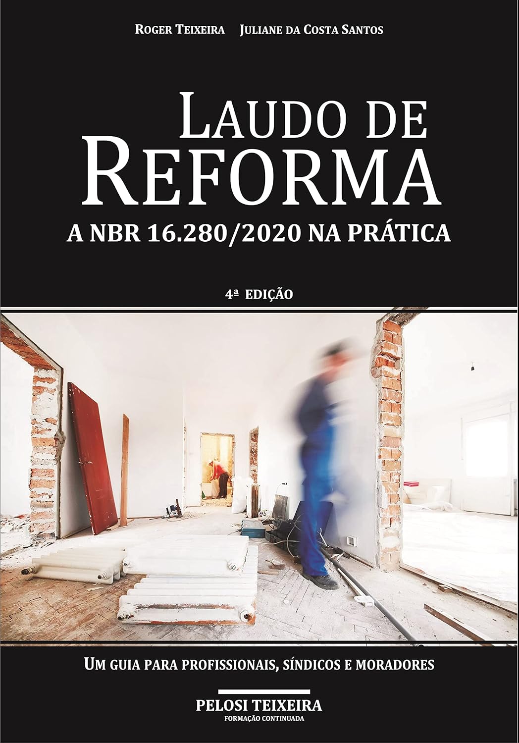 Laudo de Reforma: A NBR 16.280/2020 na prática: Um guia para ...