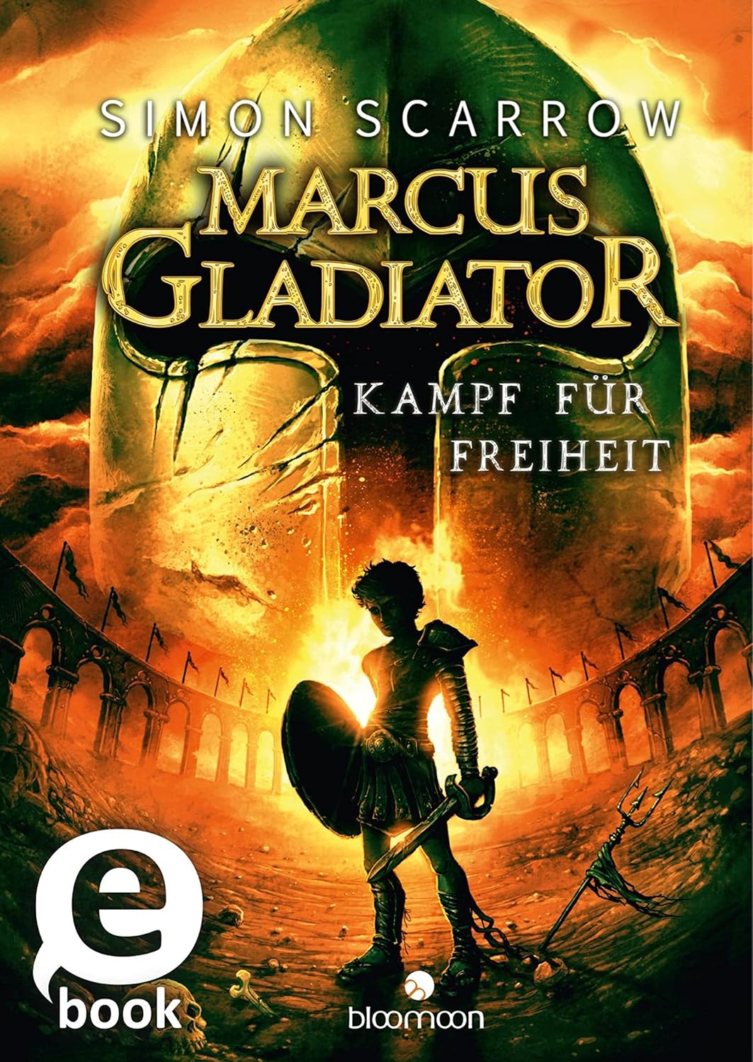 Marcus Gladiator - Kampf für Freiheit (Marcus Gladiator 1) eBook ...