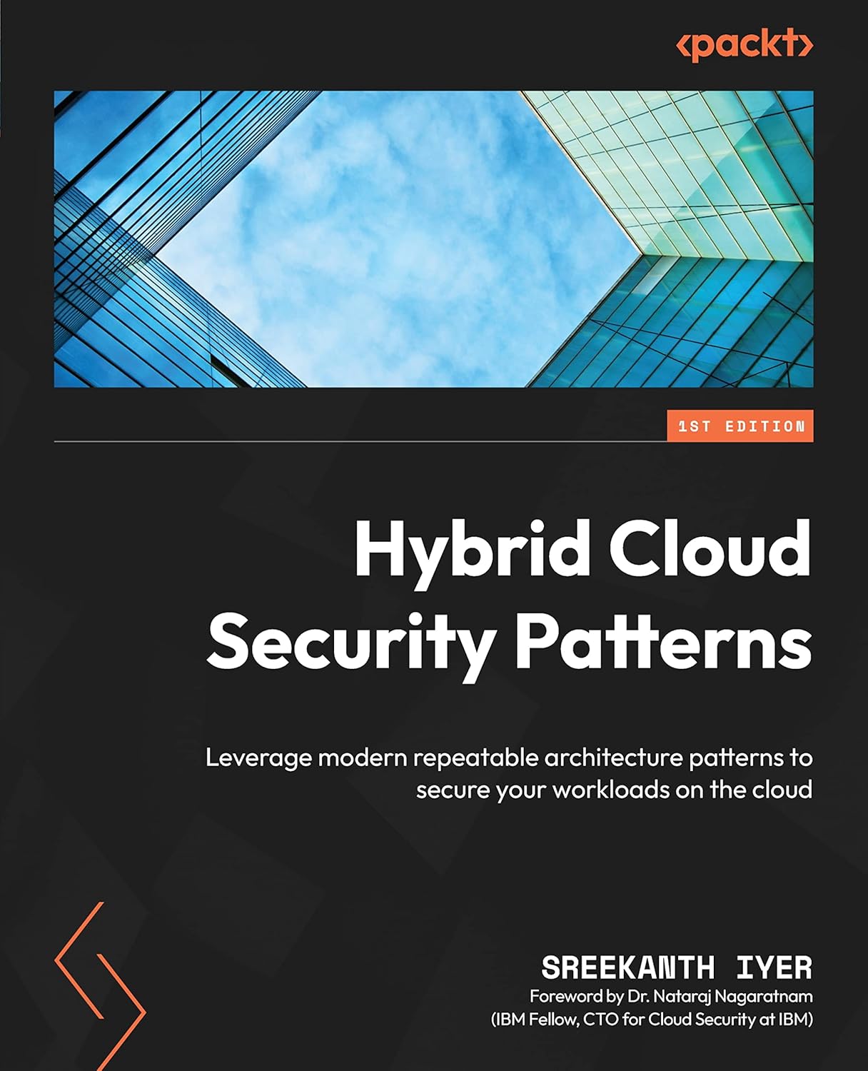 Hybrid Cloud Security Patterns: Leverage modern repeatable architecture ...