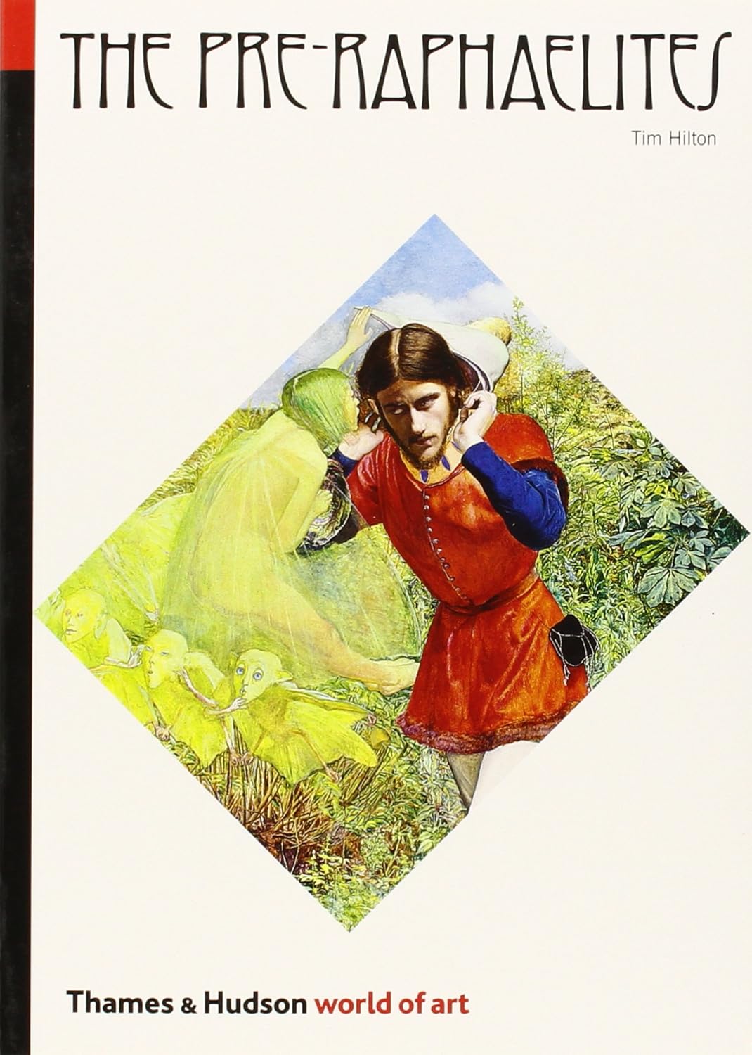 Amazon.com: The Pre-Raphaelites (World of Art): 9780500201022: Hilton ...