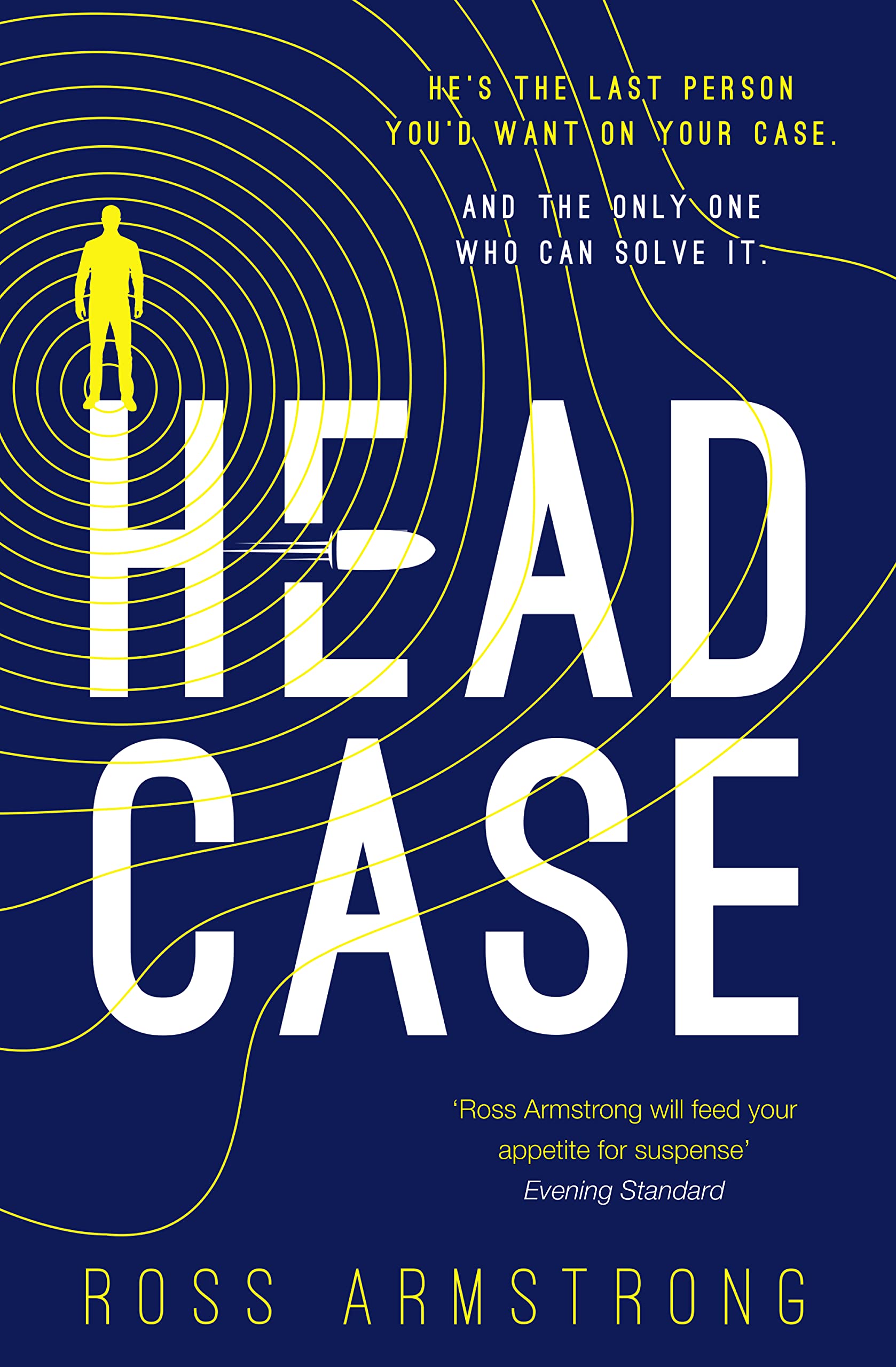 Head Case (A Tom Mondrian Story) : Armstrong, Ross: Amazon.co.uk: Books