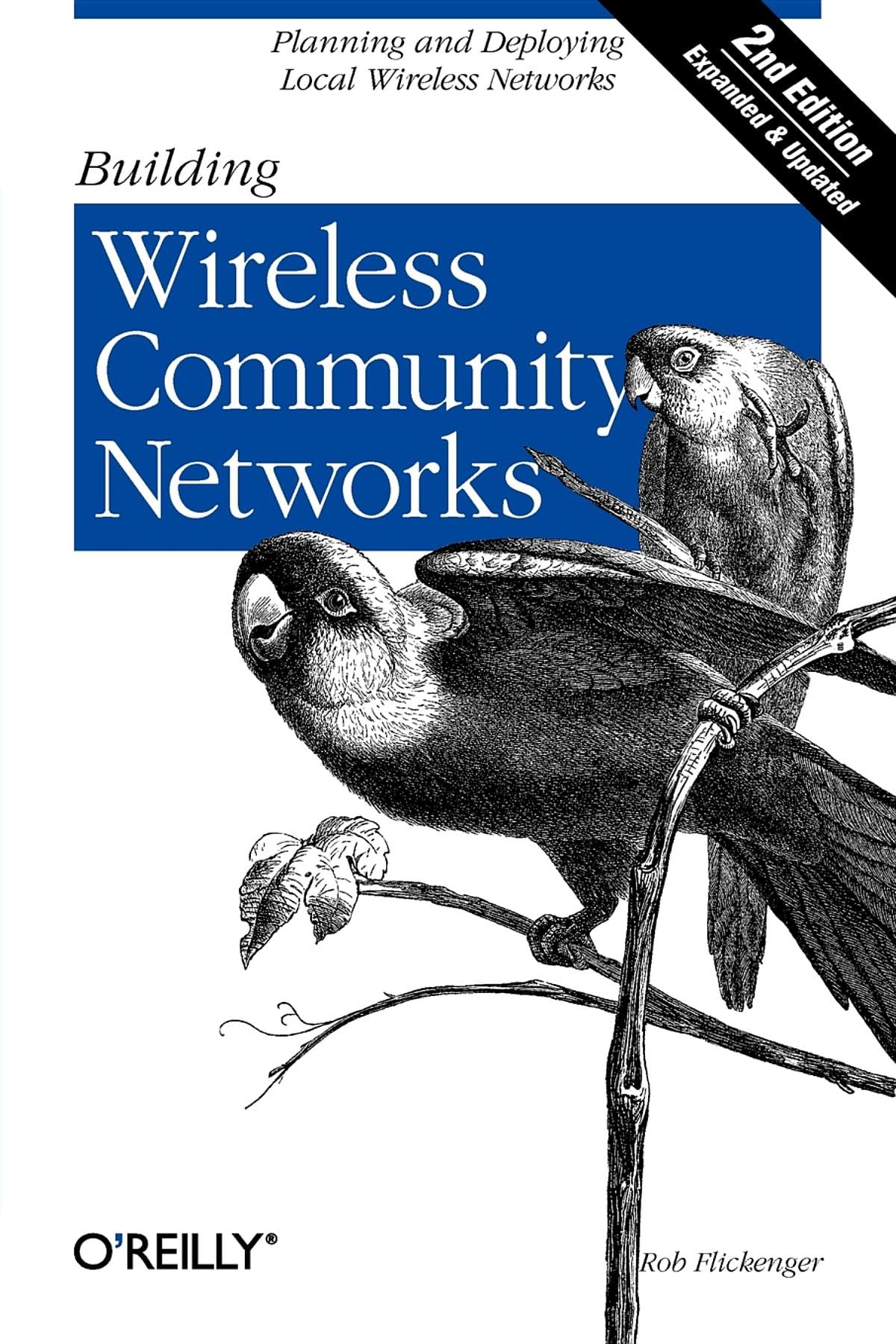 Building Wireless Community Networks: Planning and Deploying Local ...