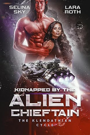 Amazon.com: Kidnapped by the Alien Chieftain: An Epic Space Opera Romance (The Klendathian Cycle ...
