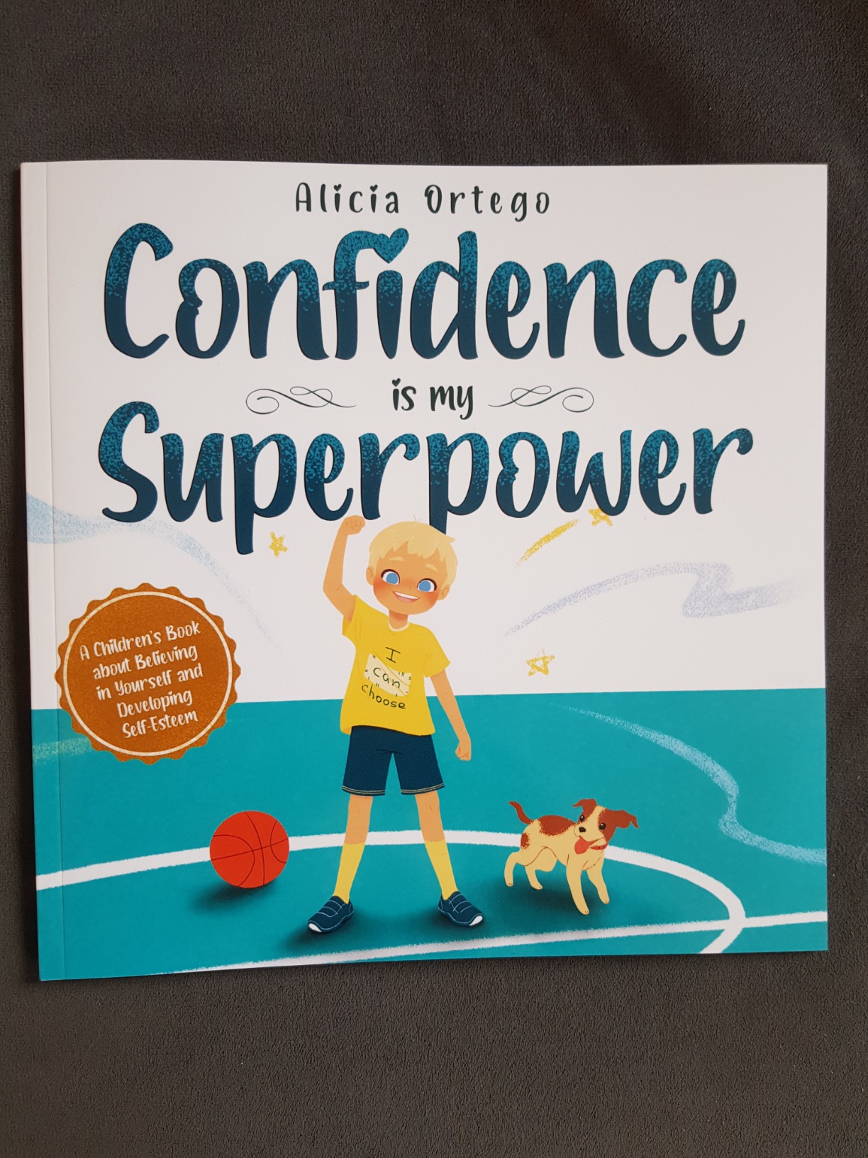 Confidence is my Superpower: A Kid's Book about Believing in Yourself ...