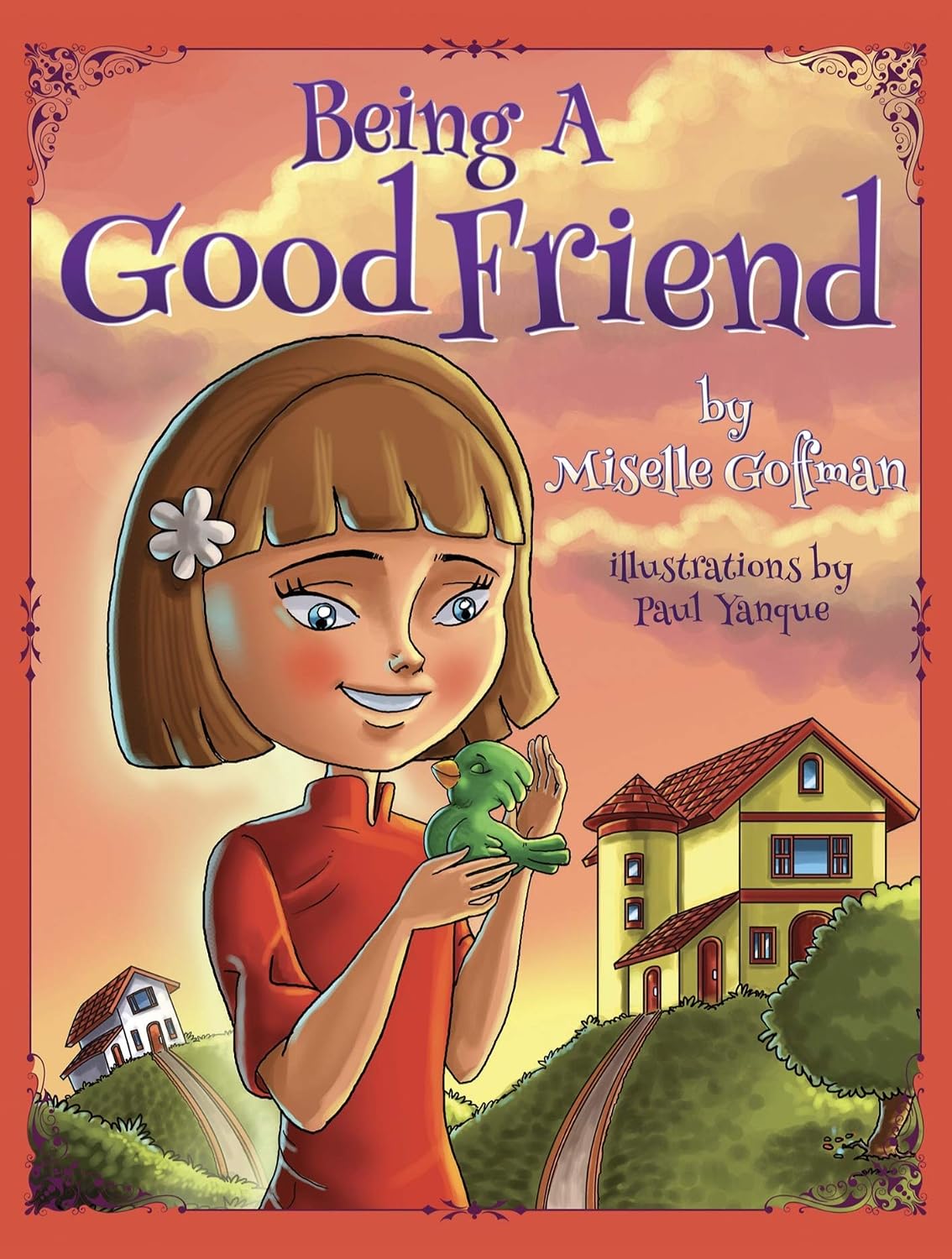 Being A Good Friend: Miselle Goffman: 9780997267808: Amazon.com: Books