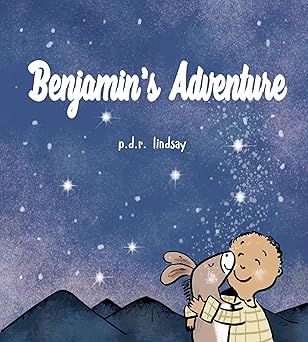 Benjamin's Adventure: a magical bedtime story - Kindle edition by ...