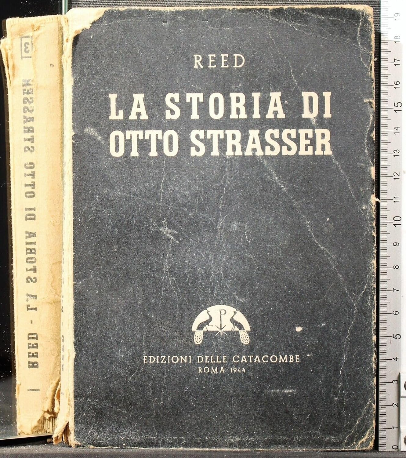 La storia di Otto Strasser : Douglas Reed, Edizioni delle Catacombe ...