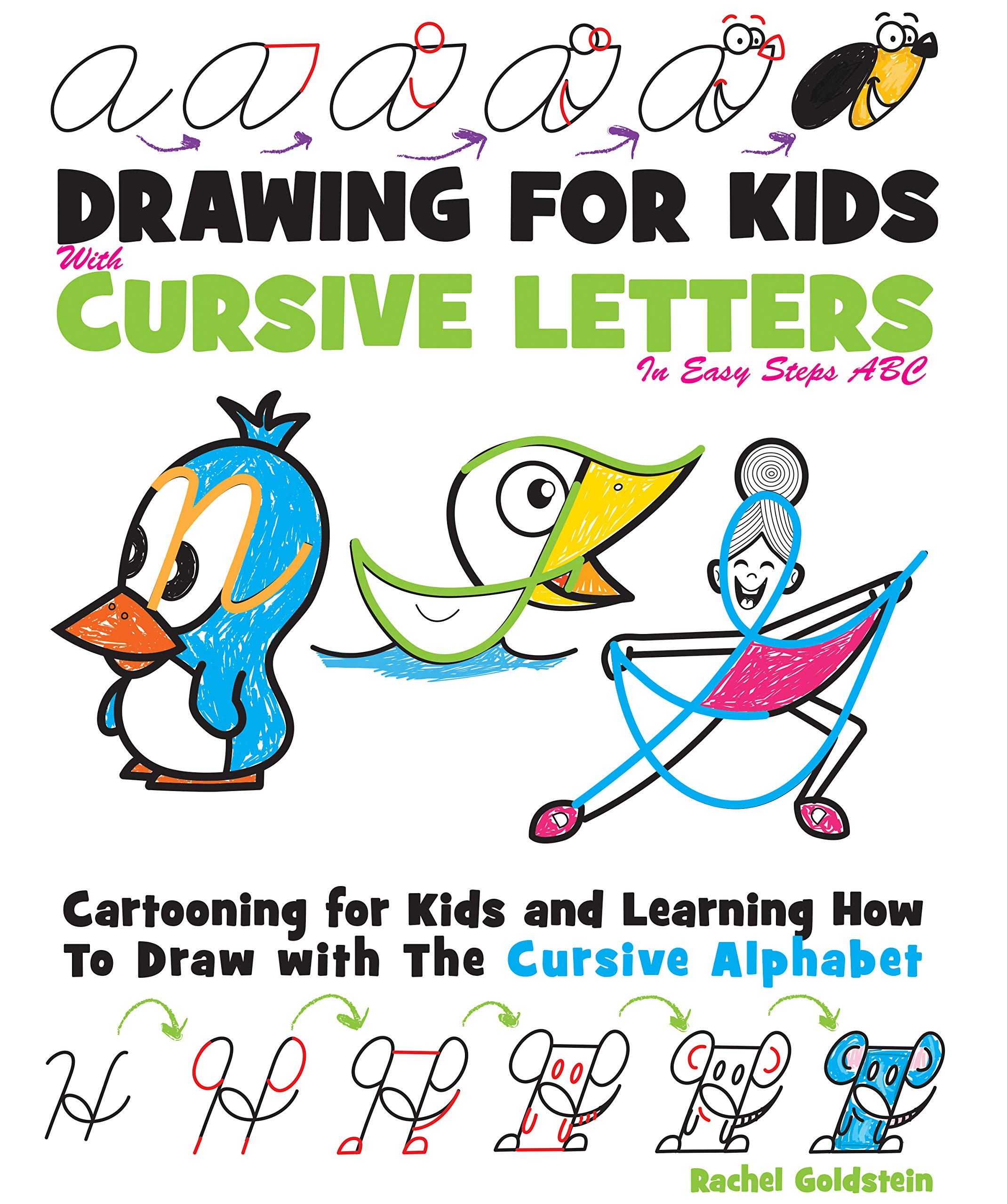 Buy Drawing for Kids With Cursive Letters in Easy Steps ABC: Cartooning ...