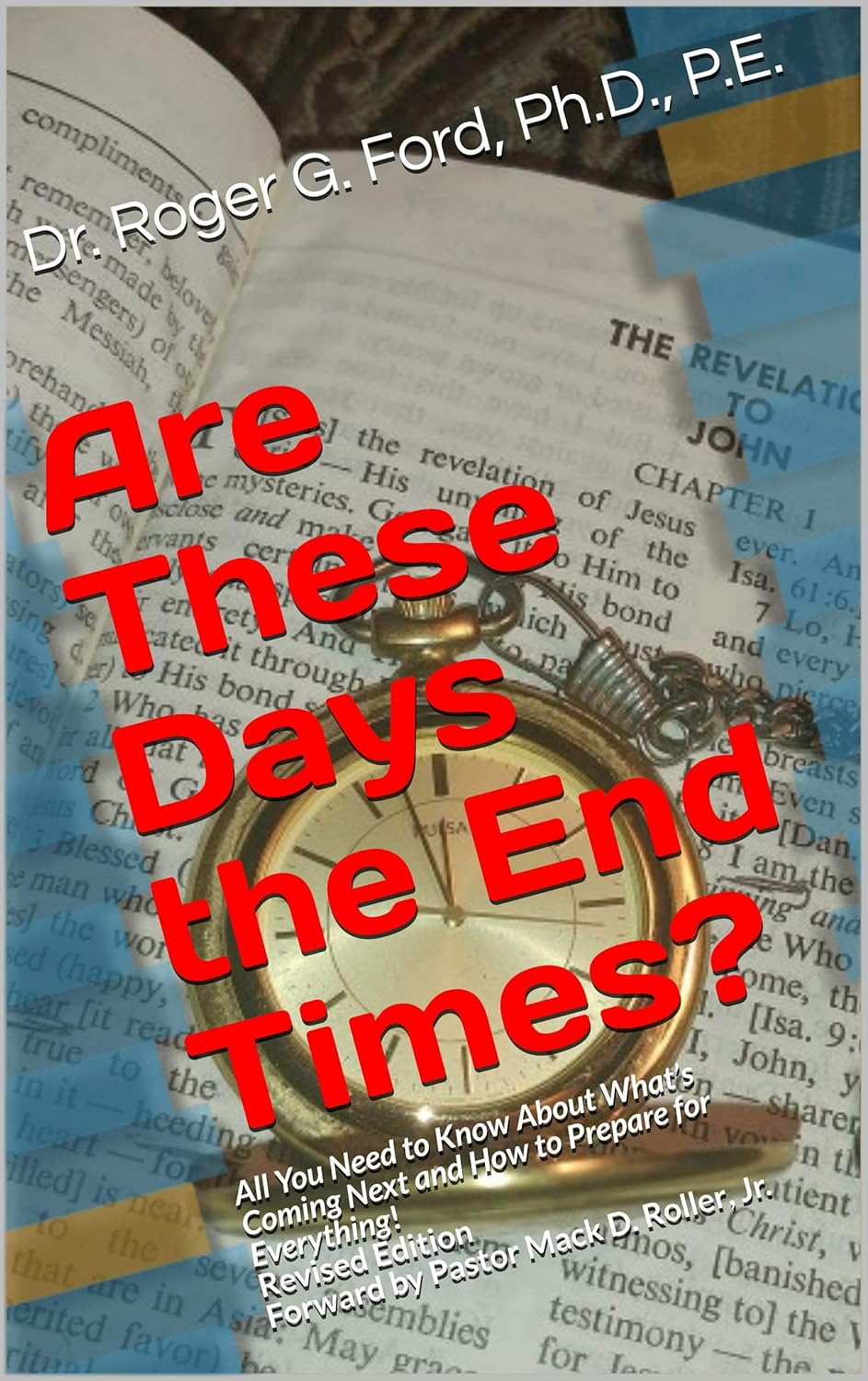 Are These Days the End Times?: All You Need to Know About What’s Coming ...