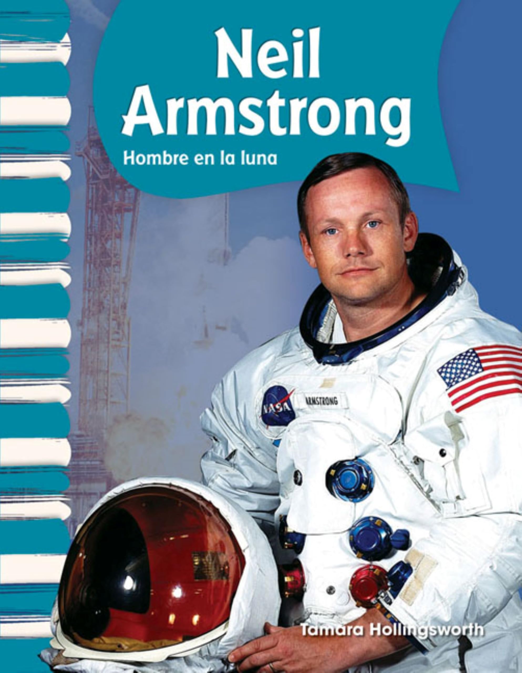 Neil Armstrong (Social Studies Readers): Tamara Hollingsworth ...
