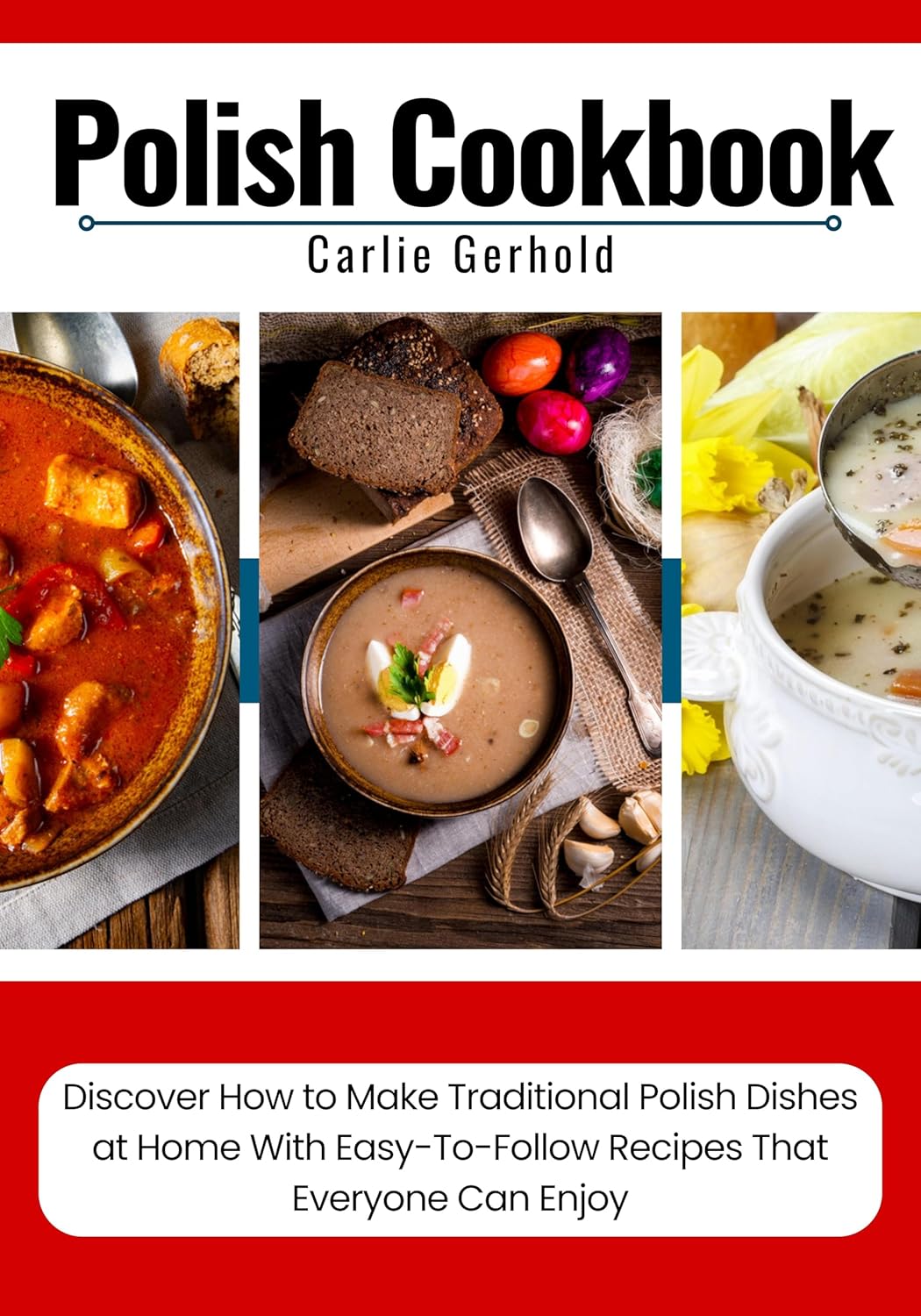 Amazon.com: Polish Cookbook: Discover How to Make Traditional Polish ...