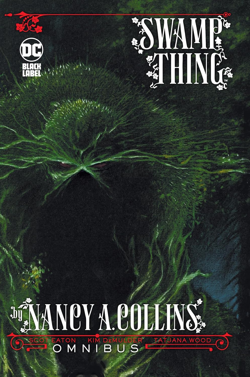 Swamp Thing by Nancy A. Collins Omnibus (New Edition): Collins, Nancy ...