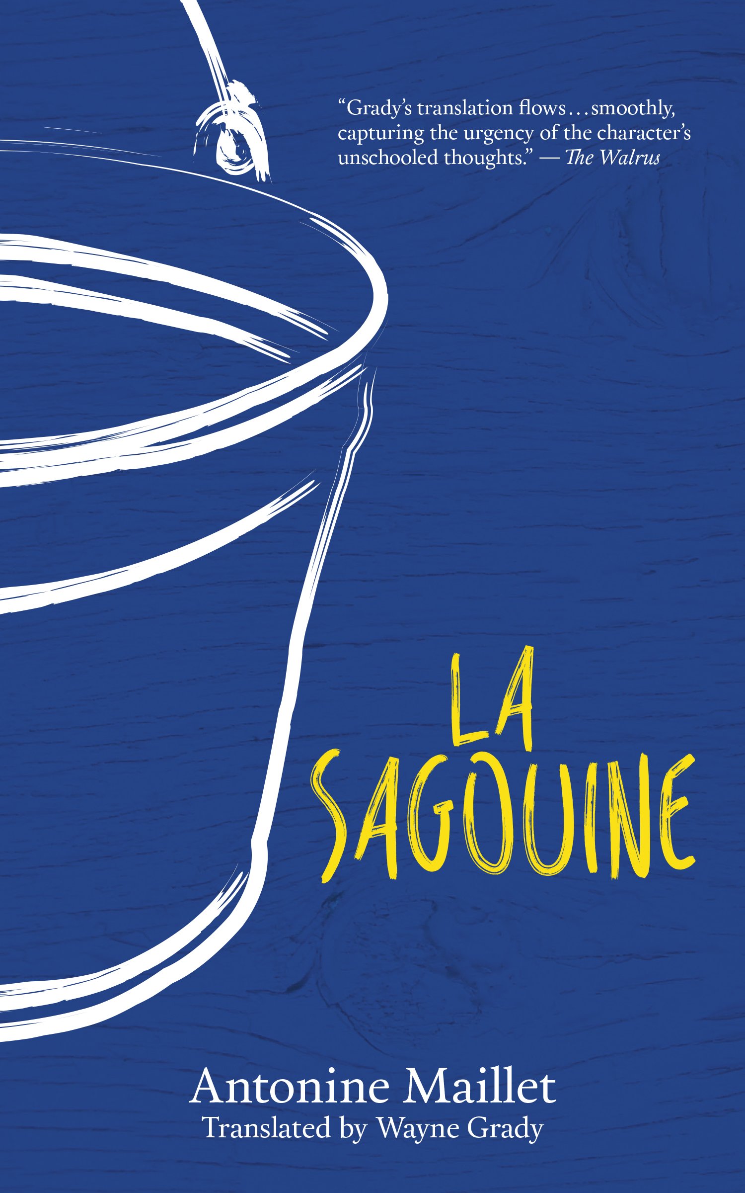 La Sagouine: Maillet, Antonine, Grady, Wayne: 9780864928689: Amazon.com ...