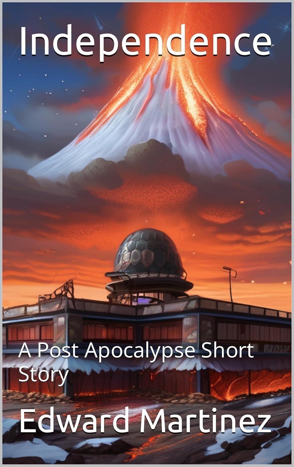 Independence: A Post Apocalypse Short Story (Best of 2023) eBook ...