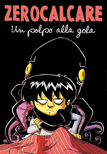 Un polpo alla gola : Zerocalcare: Amazon.it: Libri