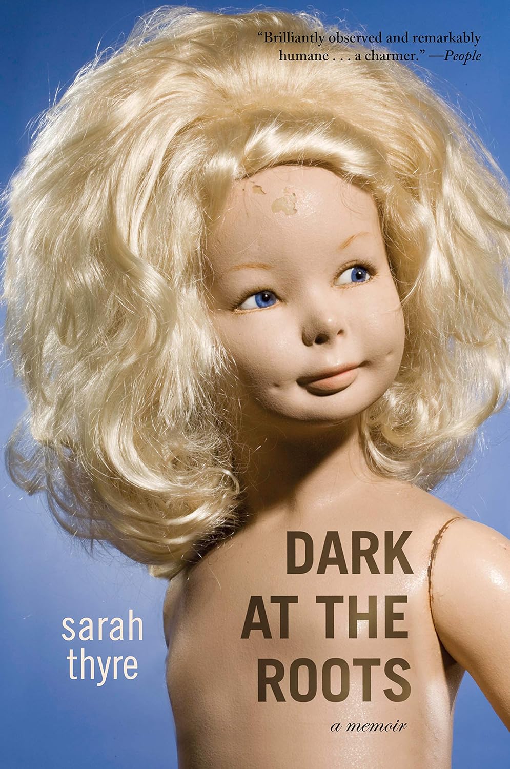 Amazon.com: Dark at the Roots: A Memoir eBook : Thyre, Sarah: Kindle Store