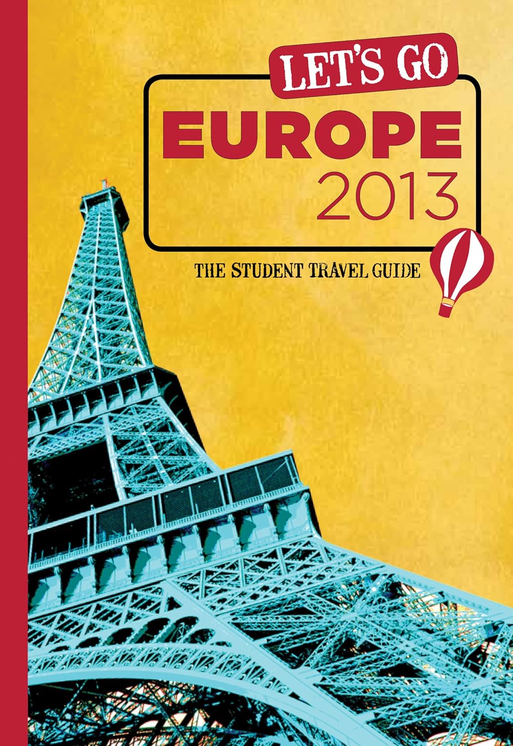 Let's Go Europe 2013: The Student Travel Guide: Perseus: 9781612370217 ...