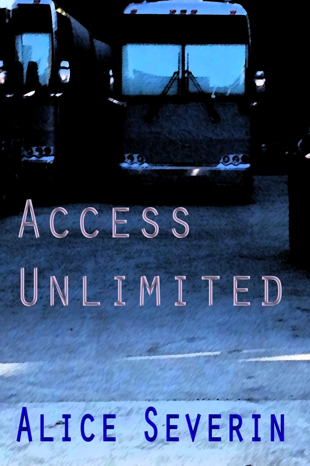Access Unlimited: Book 3 of the Access Series - Kindle edition by ...