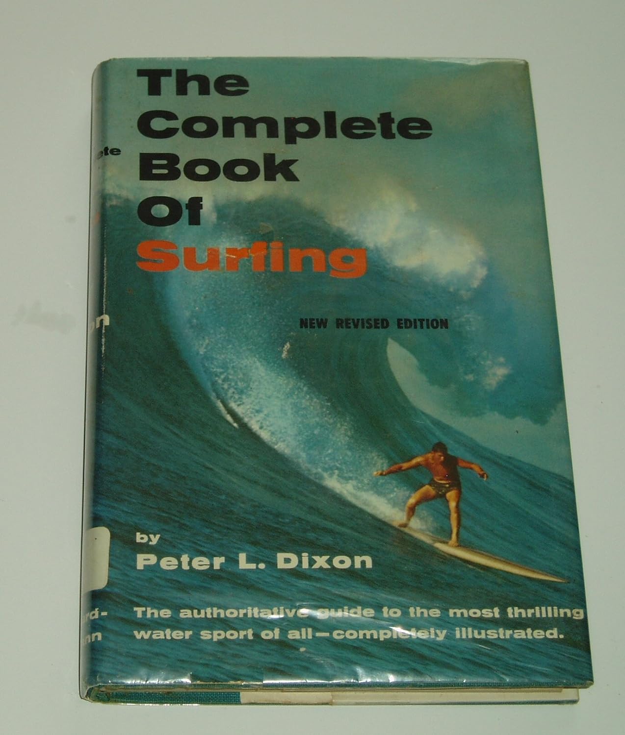 The Complete Book of Surfing: Peter L. Dixon: Amazon.com: Books