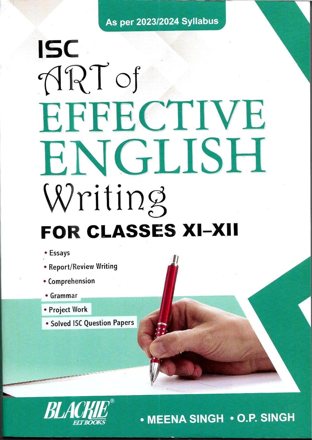 ISC Art of Effective English Writing for Classes XI-XII : Meena Singh ...