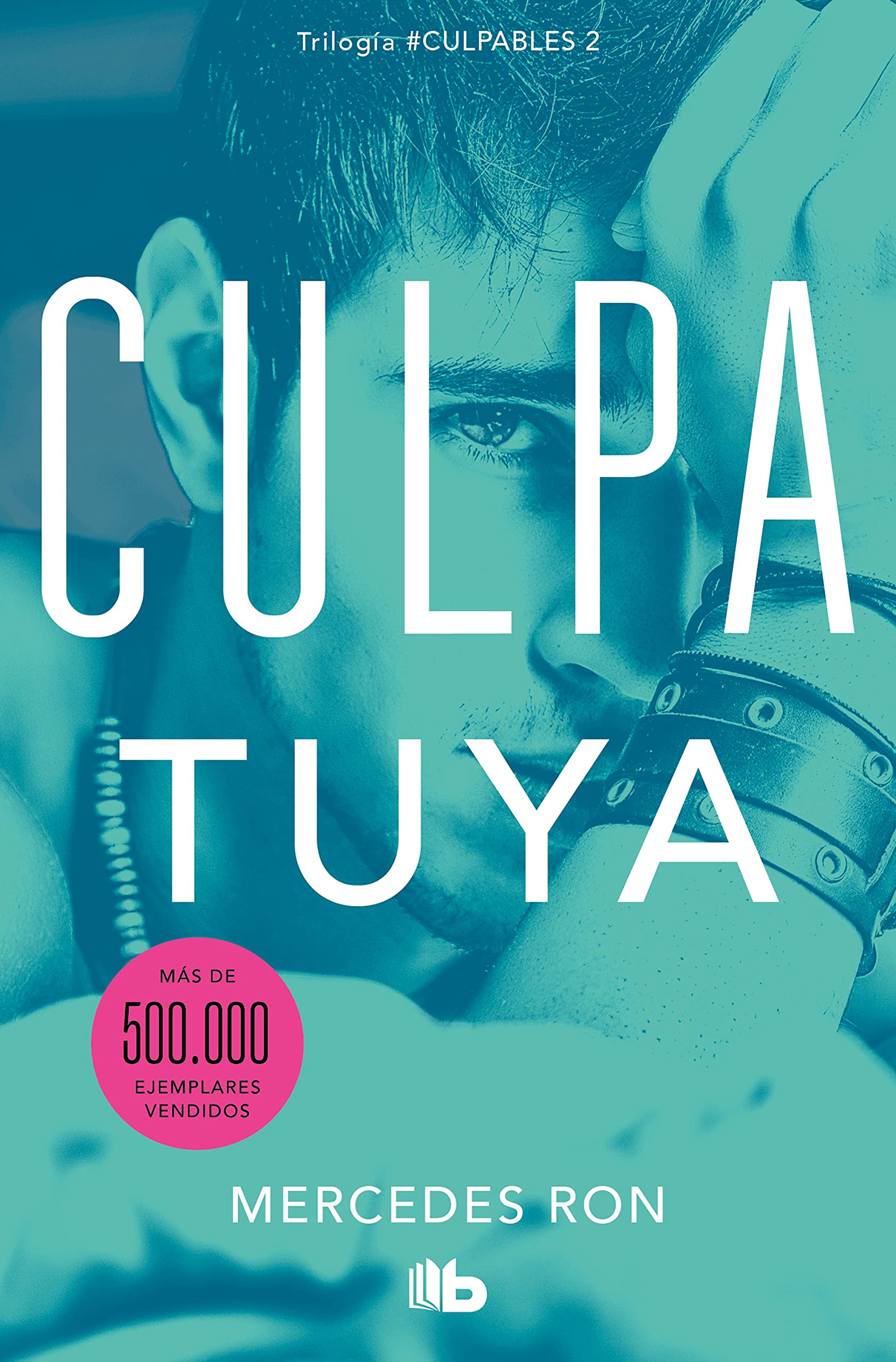 Amazon.com: Culpa tuya / Your Fault (CULPABLES): 9788413142029: Ron ...