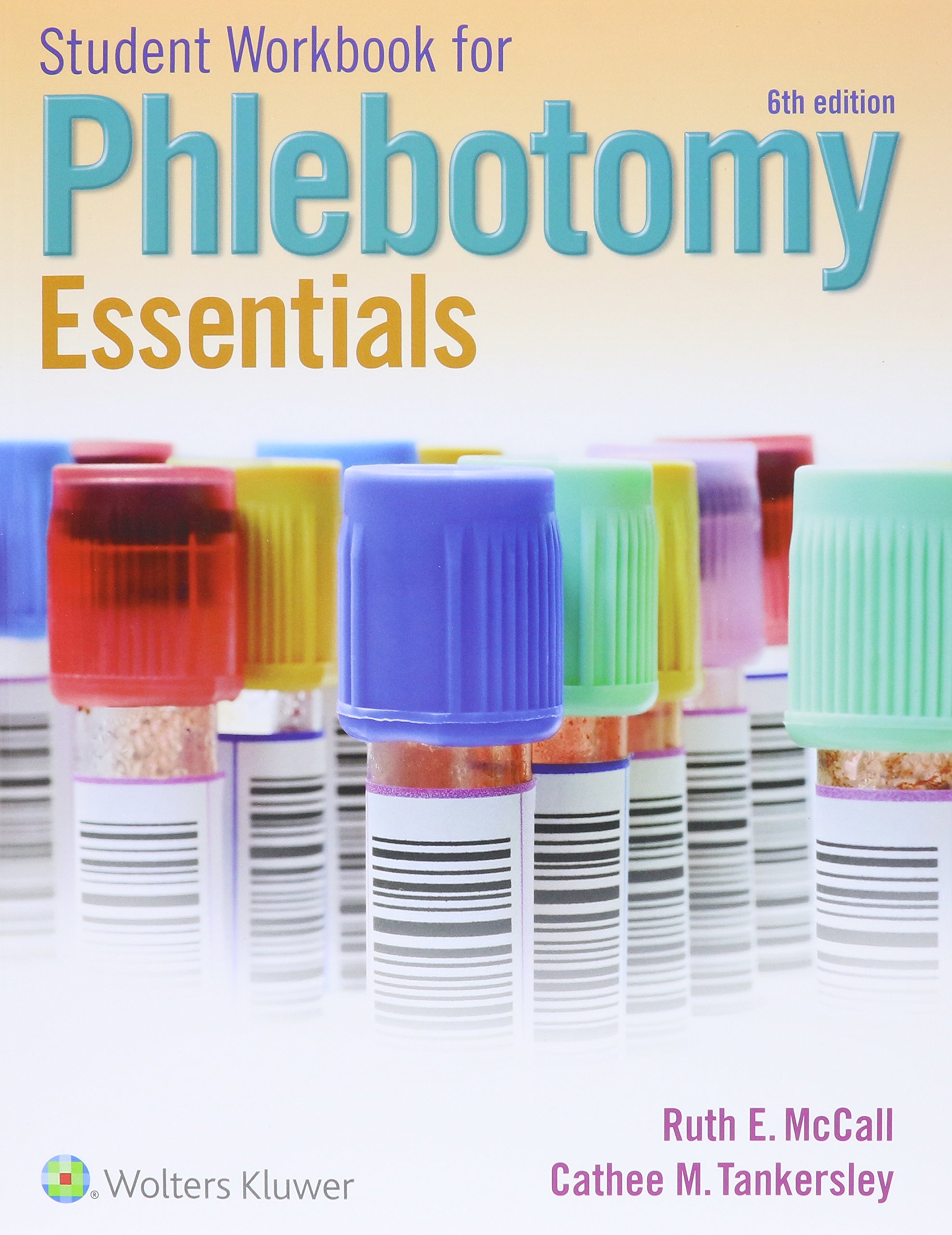 Phlebotomy Essentials: 9781496322852: Medicine & Health Science Books ...