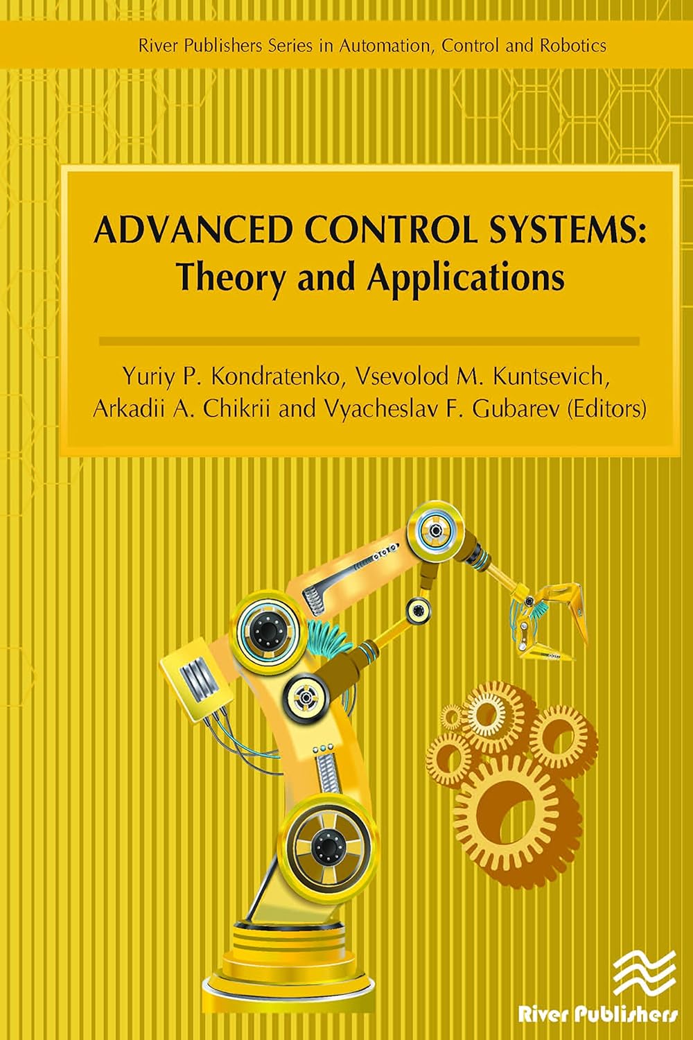 Advanced Control Systems: Theory and Applications: Kondratenko, Yuriy P ...