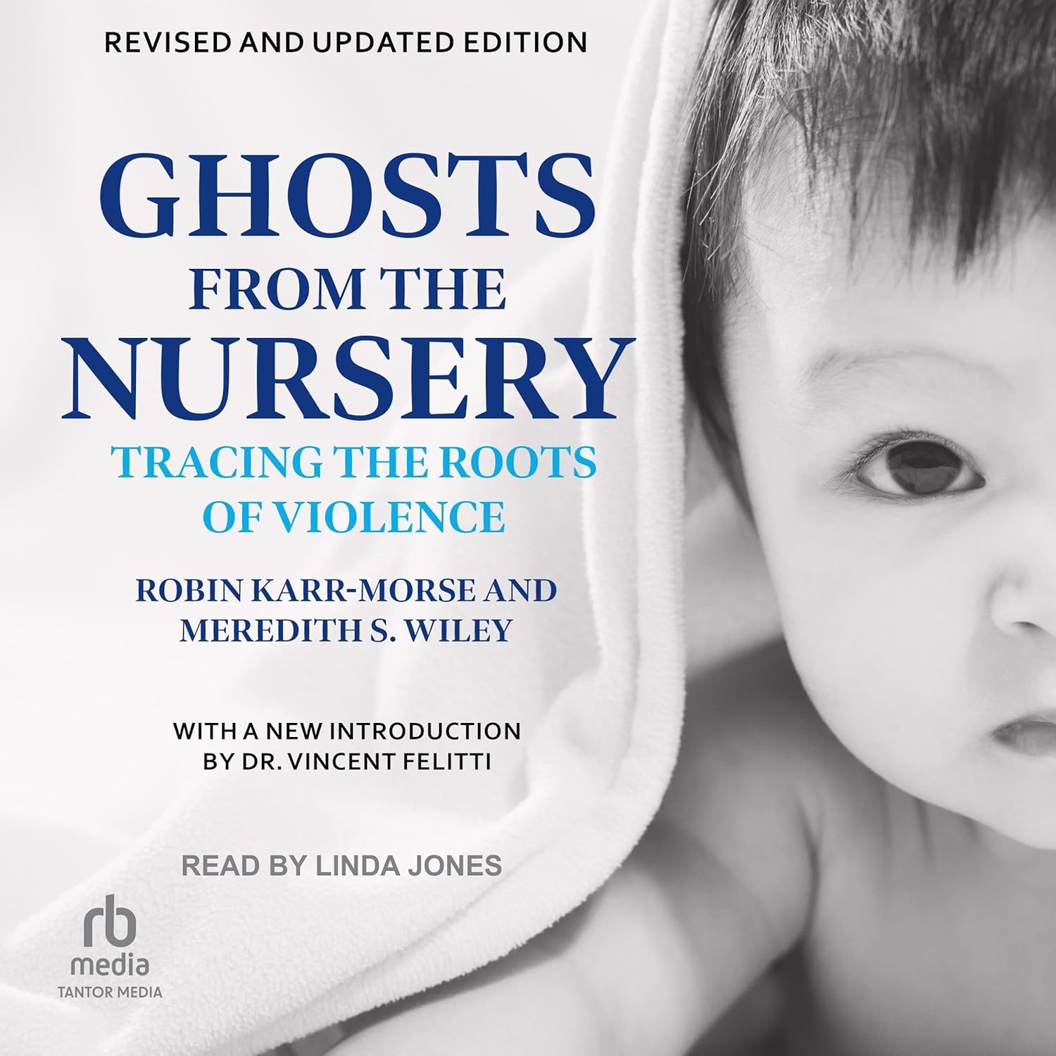 Amazon.com: Ghosts from the Nursery: Tracing the Roots of Violence ...
