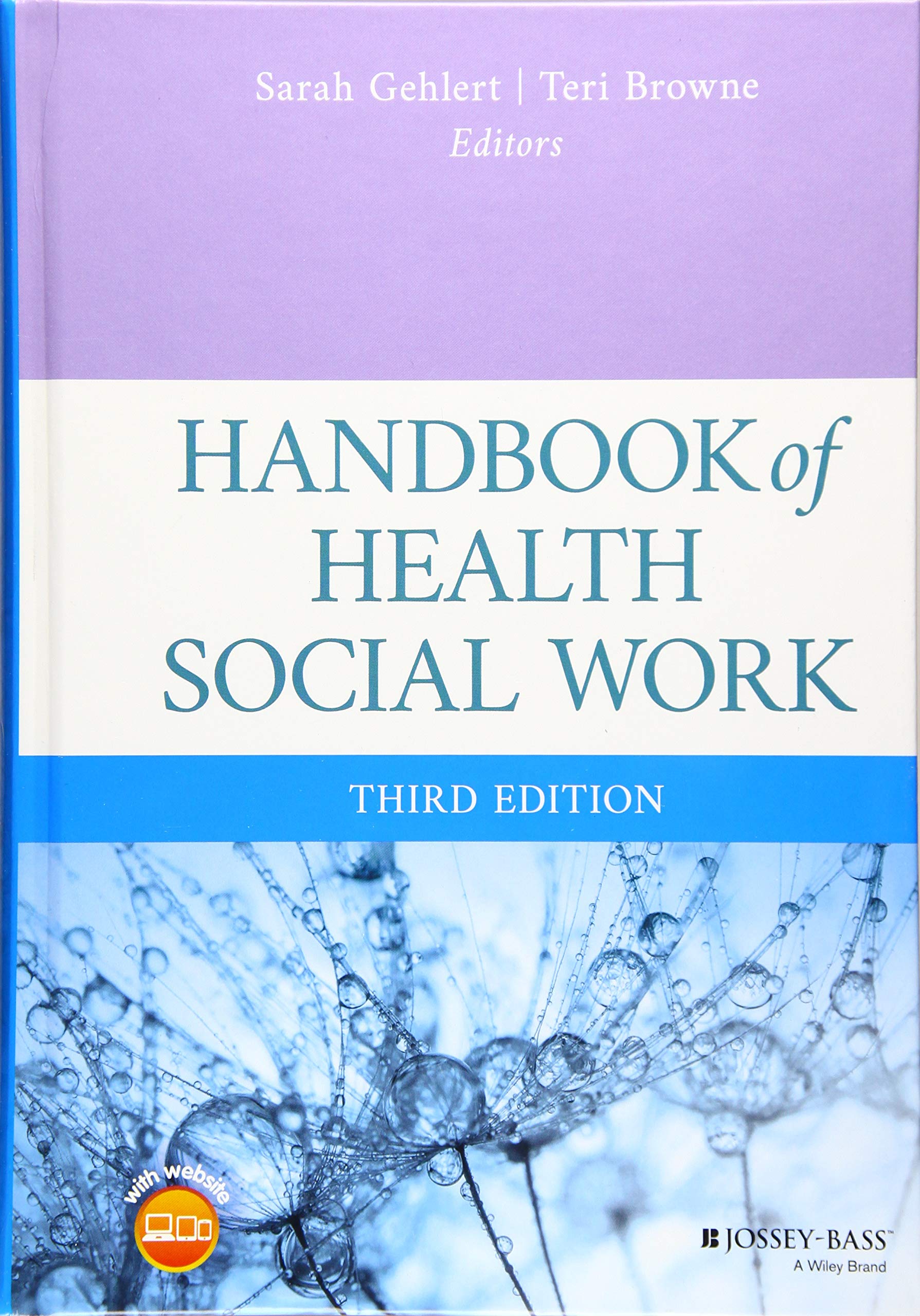 Handbook of Health Social Work: Gehlert, Sarah, Browne, Teri ...
