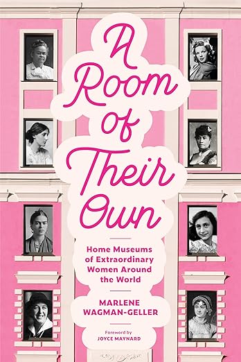 Amazon.com: A Room of Their Own: Home Museums of Extraordinary Women Around the World eBook ...