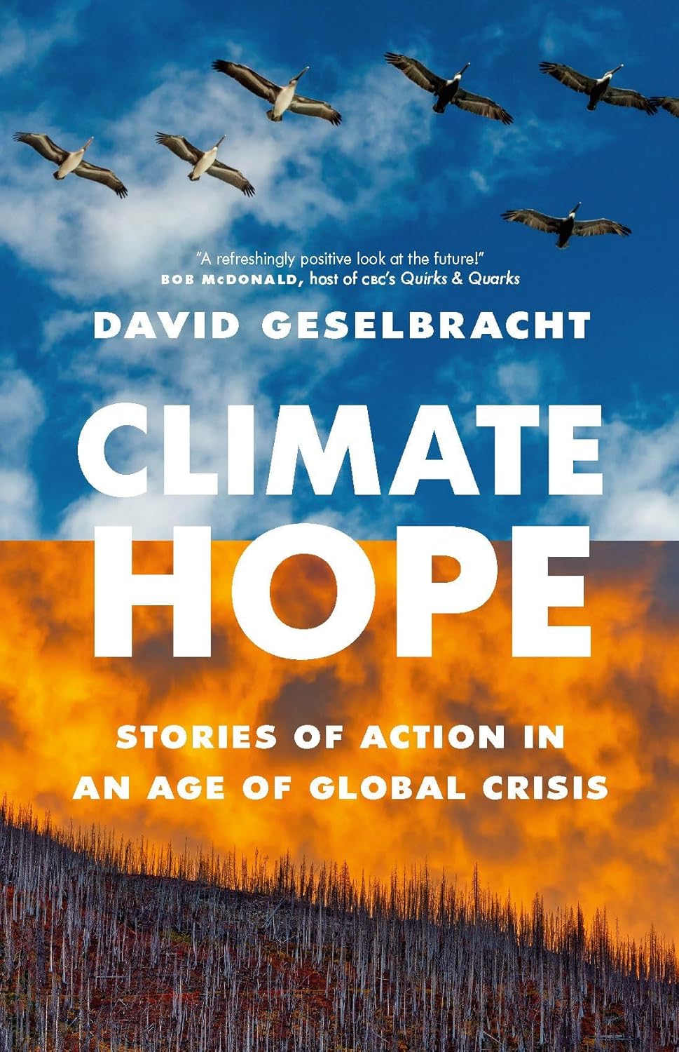 Climate Hope: Stories of Action in an Age of Global Crisis: Geselbracht ...