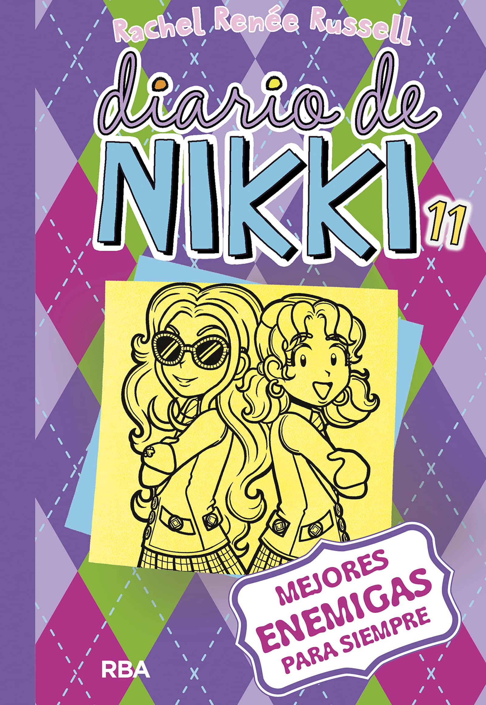 Diario de Nikki 11 - Mejores enemigas para siempre (Diario De Nikki ...