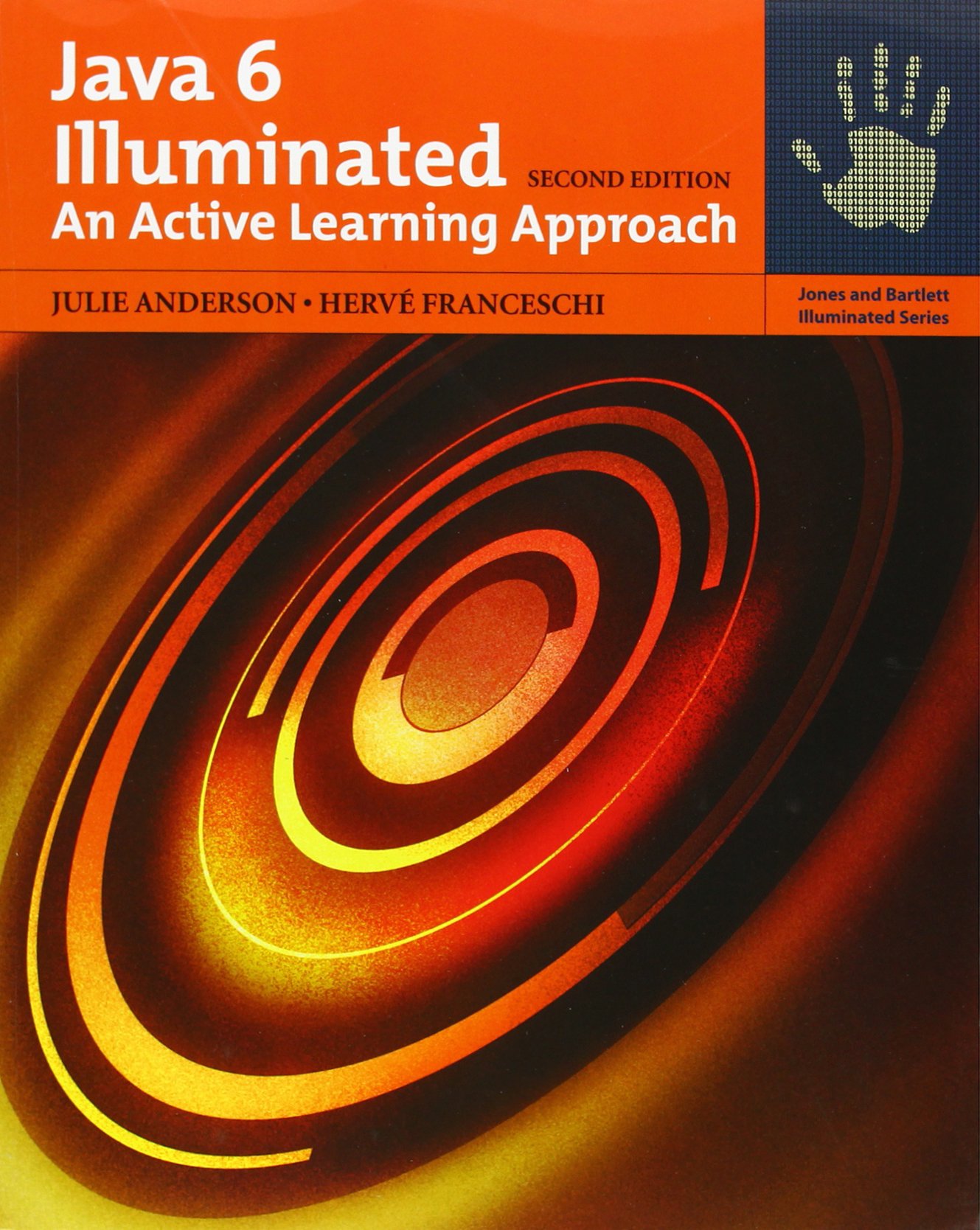 Java 6 Illuminated: An Active Learning Approach (Jones and Barlett ...