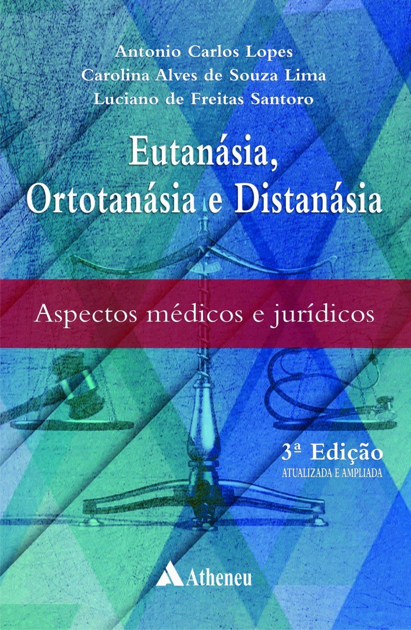 Eutanásia, Ortotanásia E Distanásia. Aspectos Médicos E Jurídicos ...