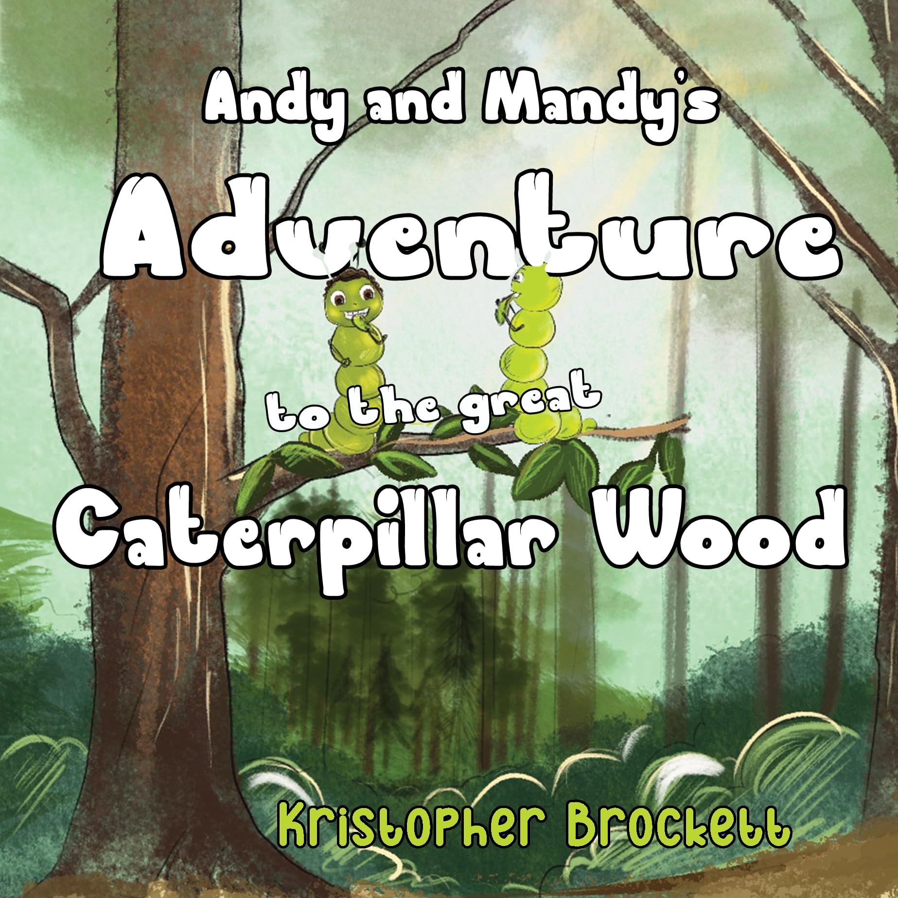 Andy and Mandy's Adventure to The Great Caterpillar Wood: Amazon.co.uk ...