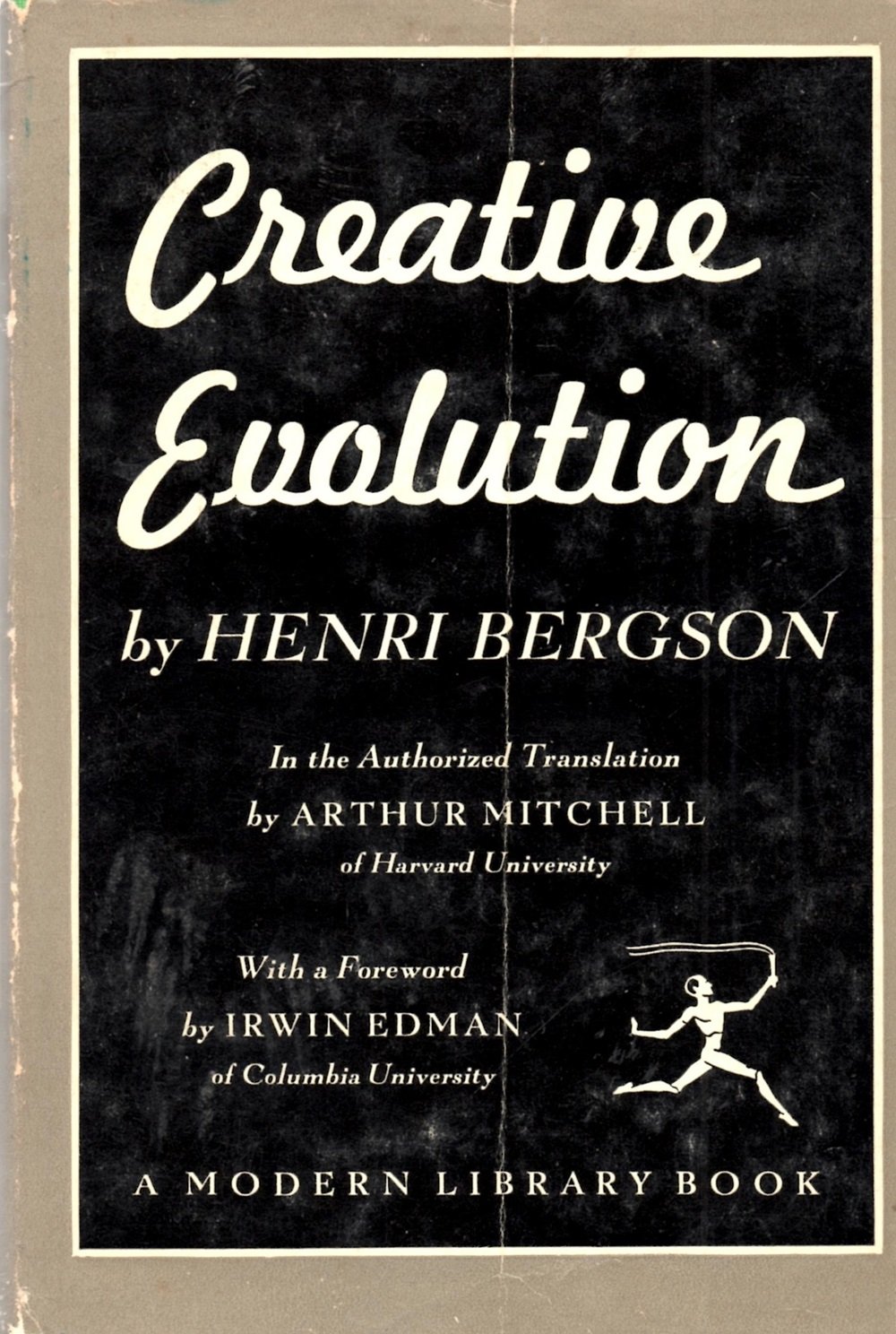Creative Evolution: Bergson, Henri; Mitchell, Arthur [Translation ...