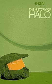 Amazon.com: IGN Presents the History of Halo (IGN Presents the History ...