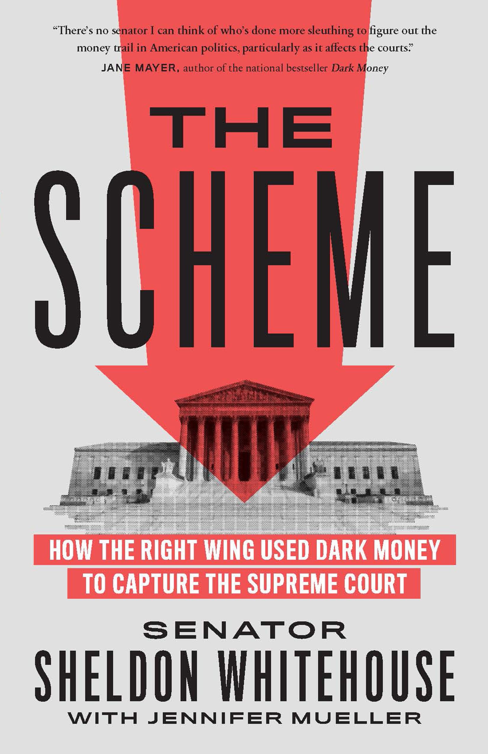Amazon.com: The Scheme: How the Right Wing Used Dark Money to Capture ...