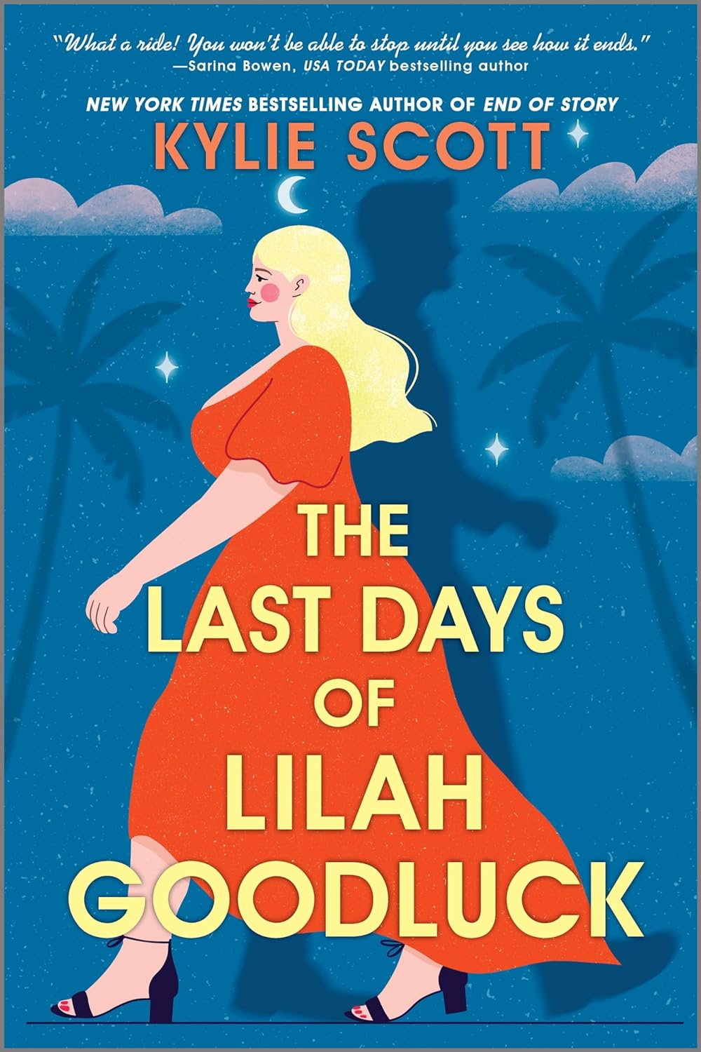 The Last Days of Lilah Goodluck: Scott, Kylie: 9781525804809: Amazon.com: Books