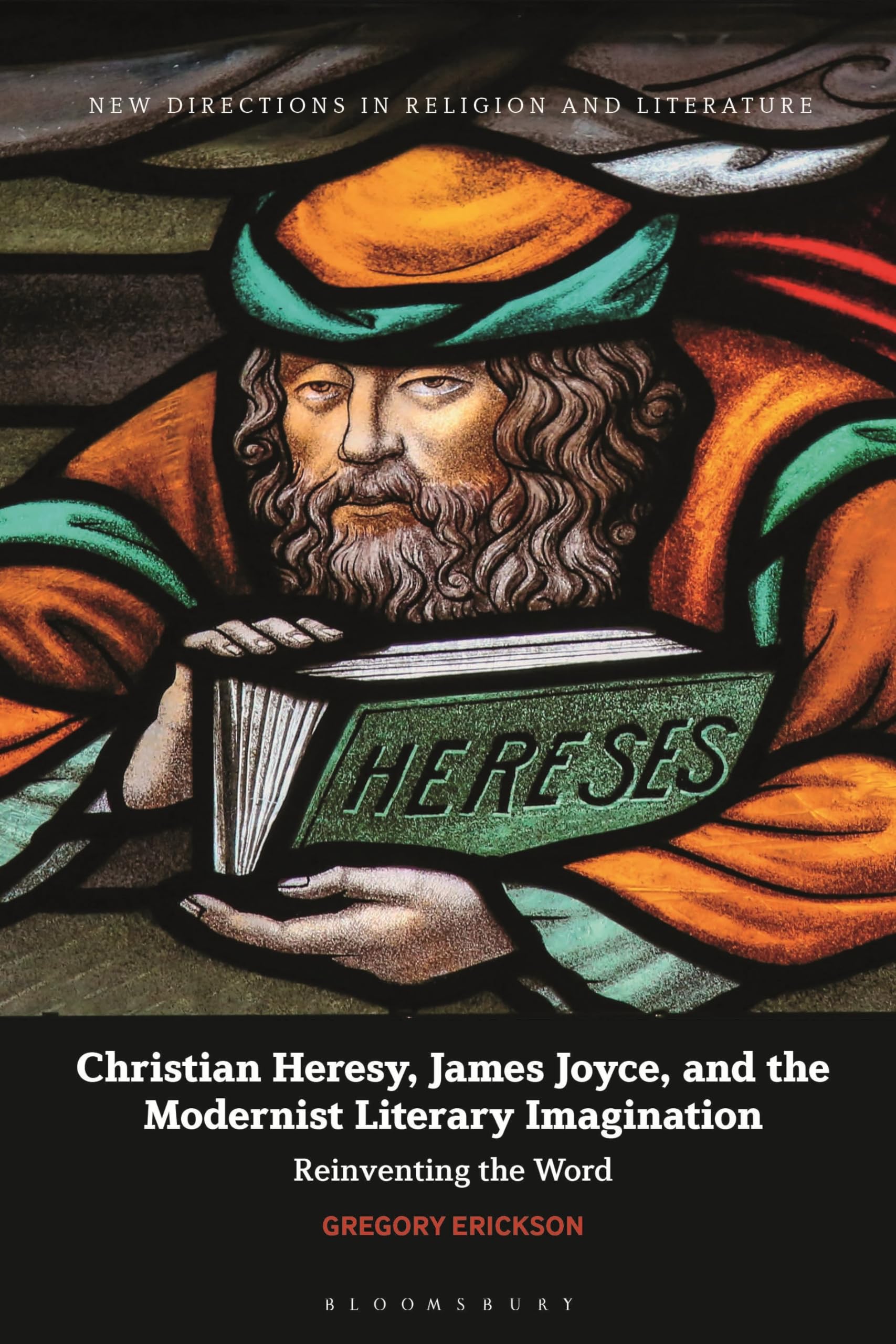 Amazon.com: Christian Heresy, James Joyce, and the Modernist Literary ...