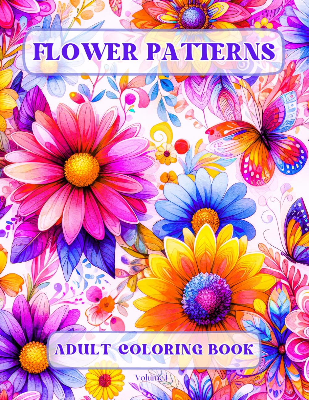 Amazon.com: Flower Patterns Adult Coloring Book: Easy Coloring Pages ...