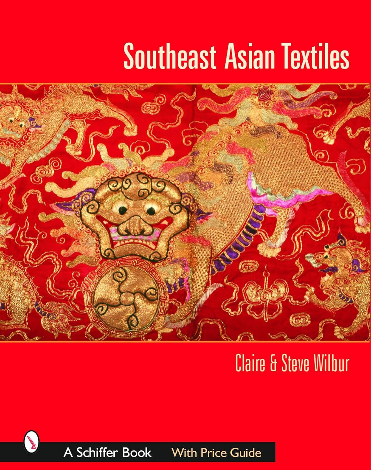 Southeast Asian Textiles: Wilbur, Claire & Steve: 9780764318108: Amazon ...