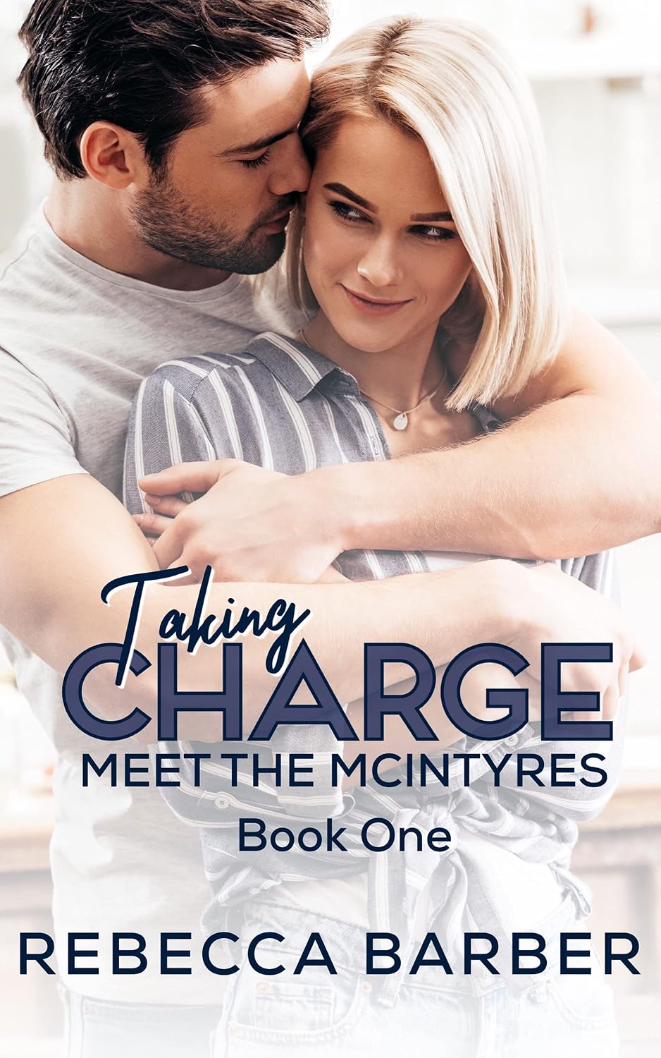 Taking Charge (Meet the McIntyres Book 1) eBook : Barber, Rebecca, Dee ...