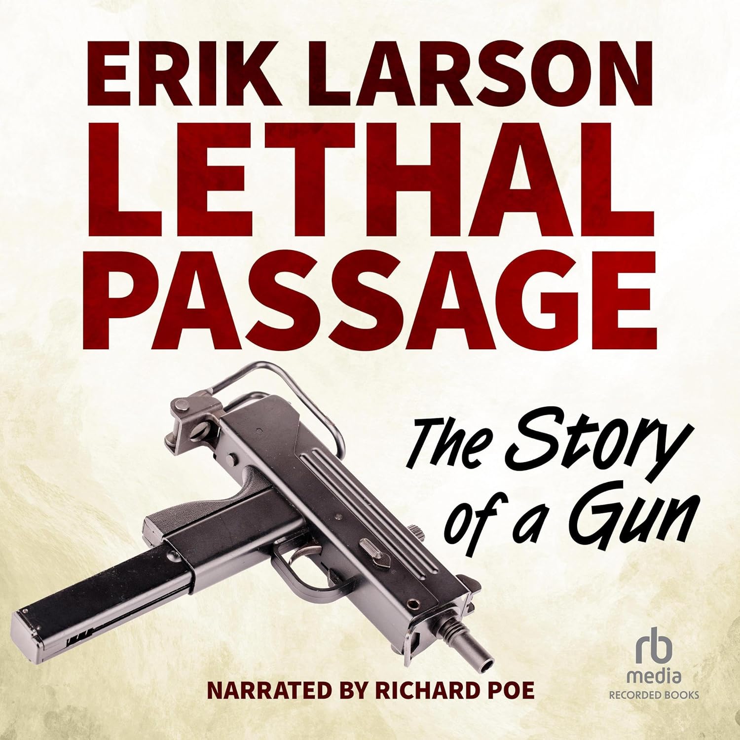 Amazon.com: Lethal Passage: The Story of a Gun (Audible Audio Edition ...