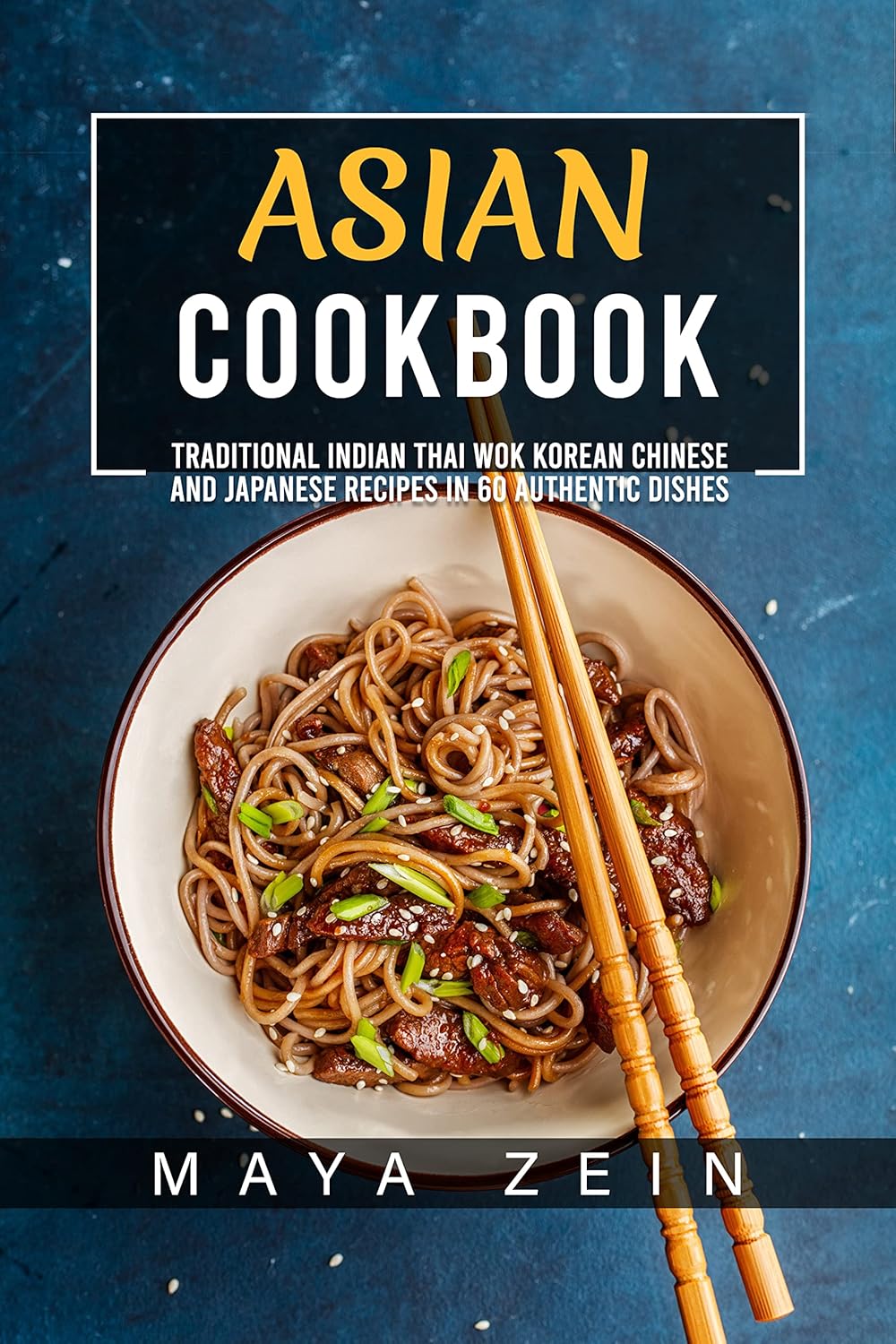 Amazon.com: Asian Cookbook: Traditional Indian Thai Wok Korean Chinese ...