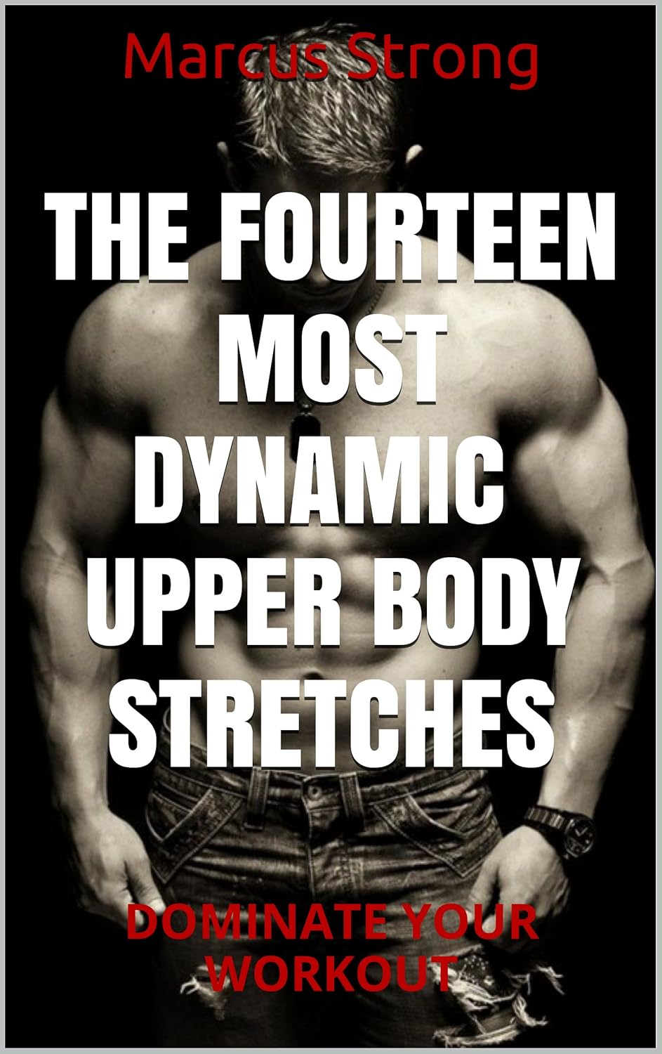 Bodybuilding: The 14 Best UPPER BODY Stretches For Your Exercise ...